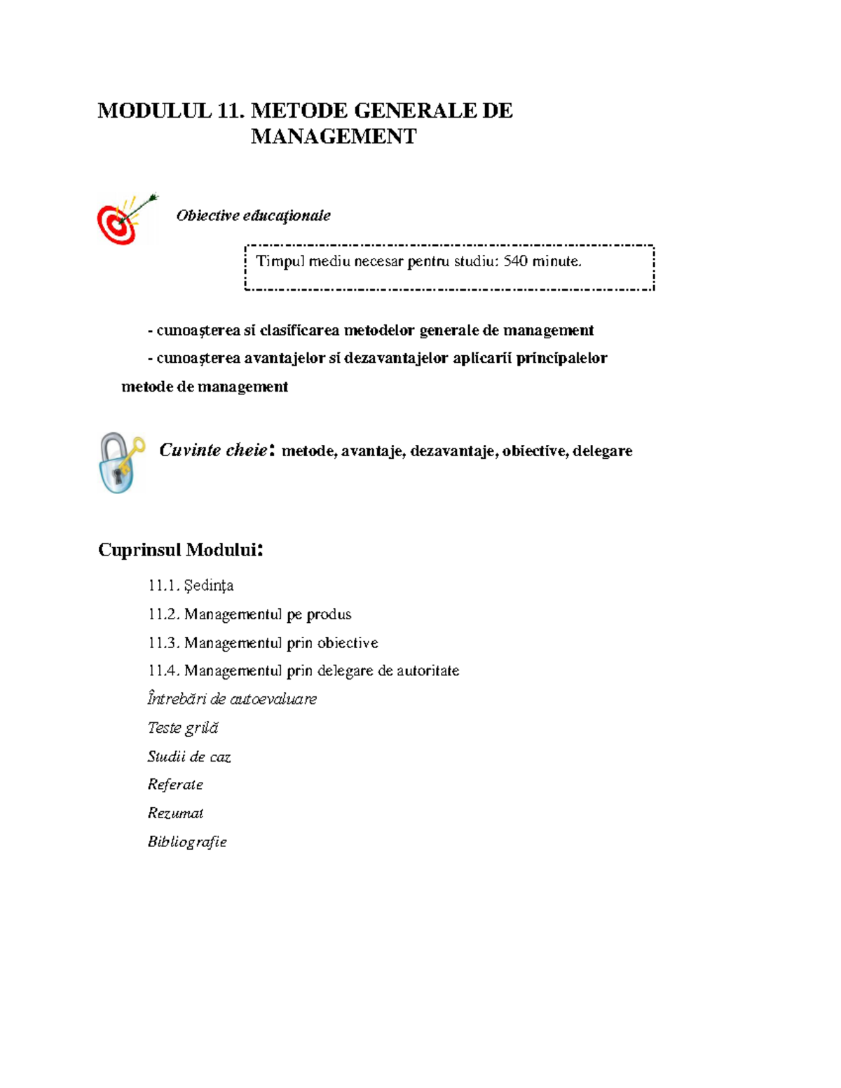 Modul 11 Management curs - MODULUL 11. METODE GENERALE DE MANAGEMENT ...