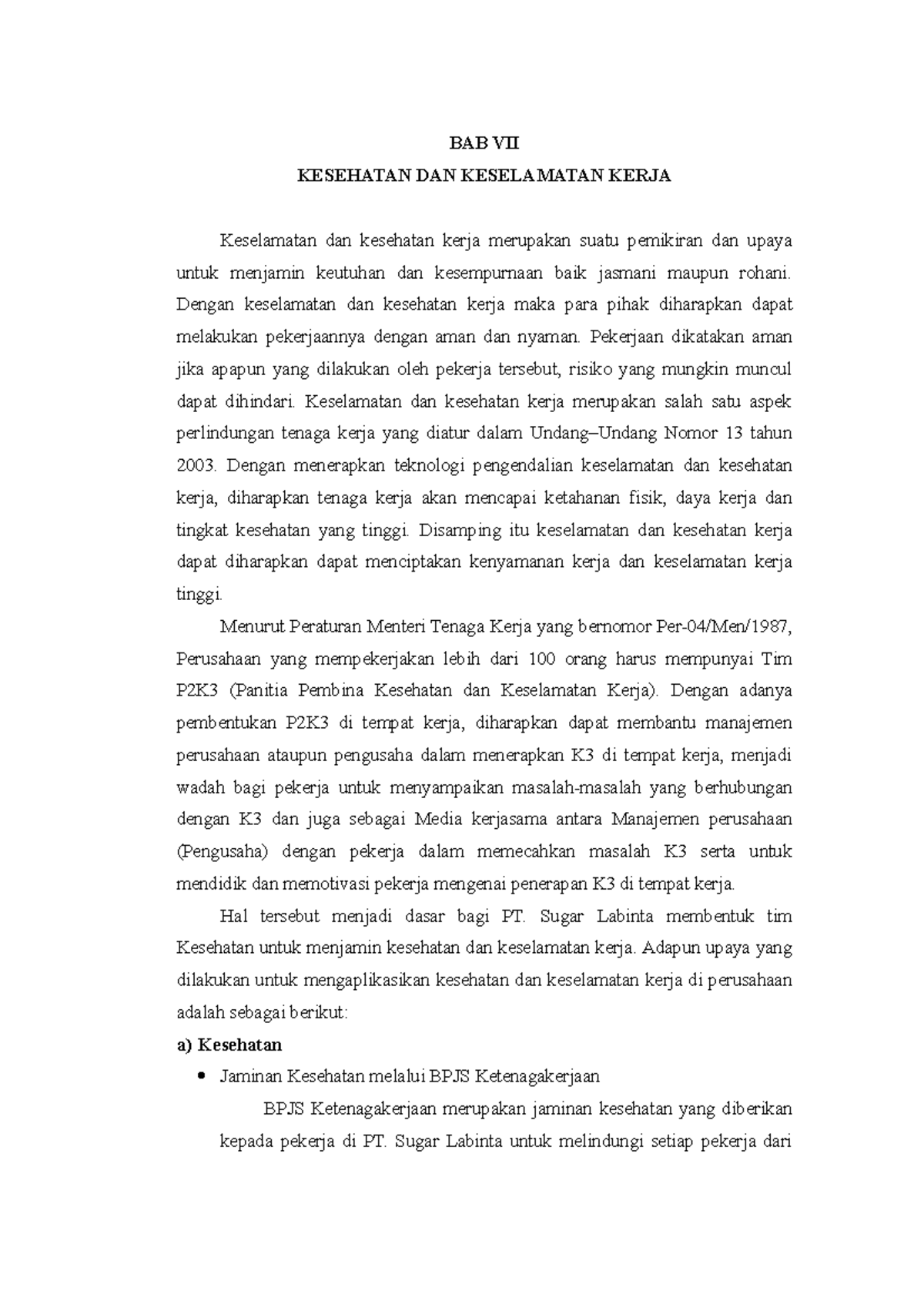 Laporan Kerja Praktik PT. Sugar Labinta - BAB 7 - BAB VII KESEHATAN DAN ...