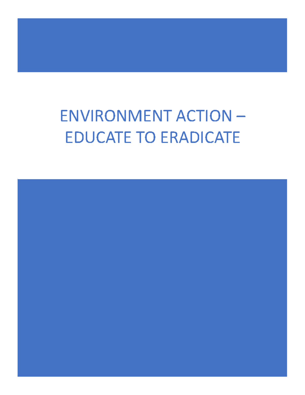 Environmental Action - ENVIRONMENT ACTION – EDUCATE TO ERADICATE In ...