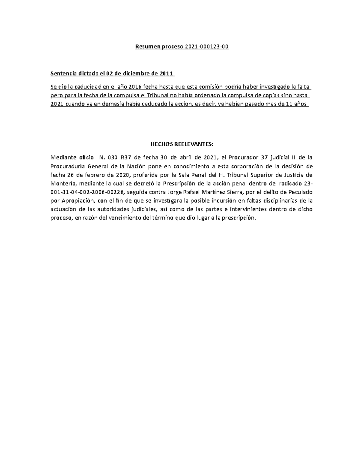 Resumen proceso 2021-123 - Resumen proceso 2021-000123- Sentencia dictada el 02 de diciembre de ...