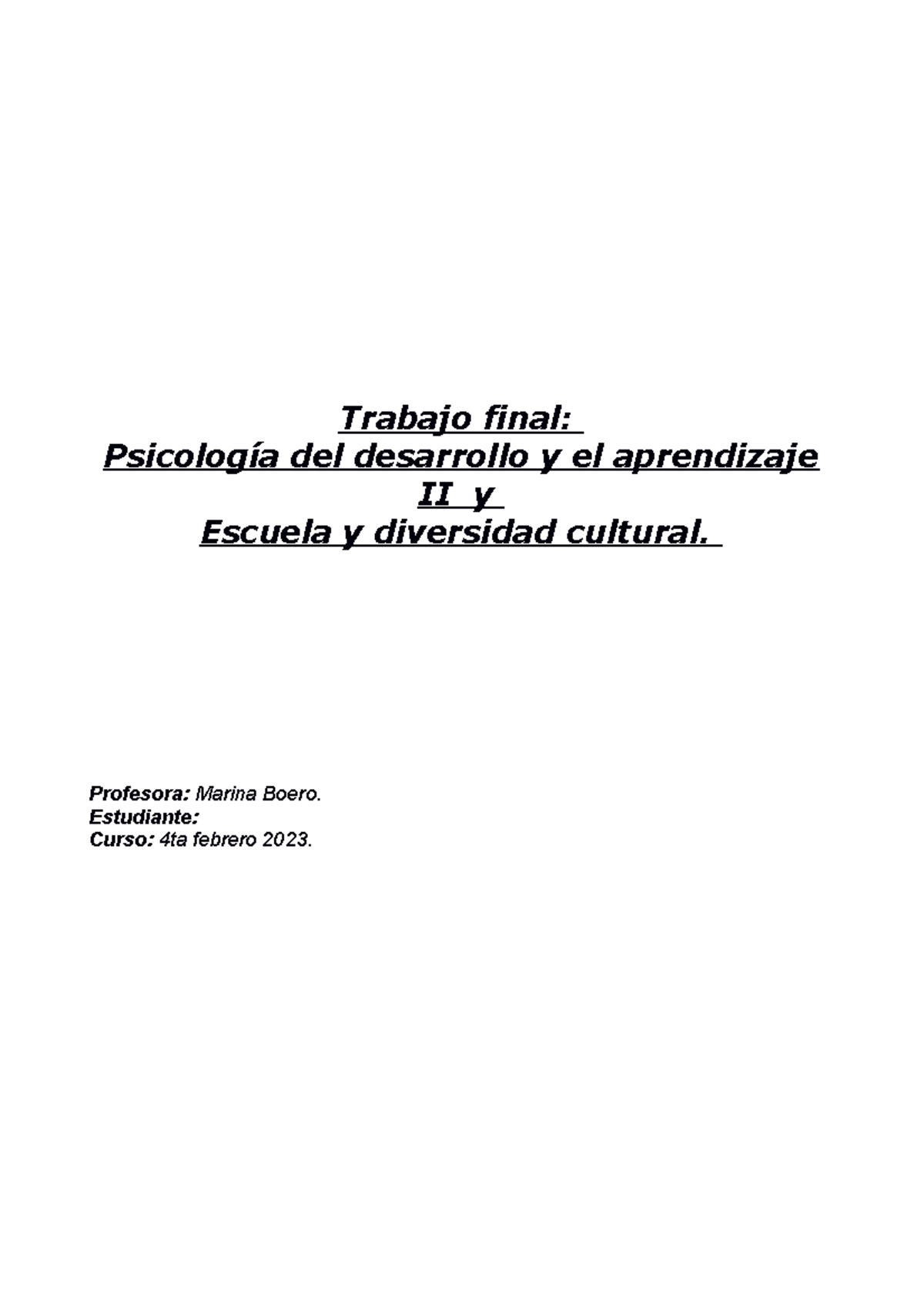 Tp final psicologia desarrollo II - Trabajo final: Psicología del desarrollo y el aprendizaje II ...
