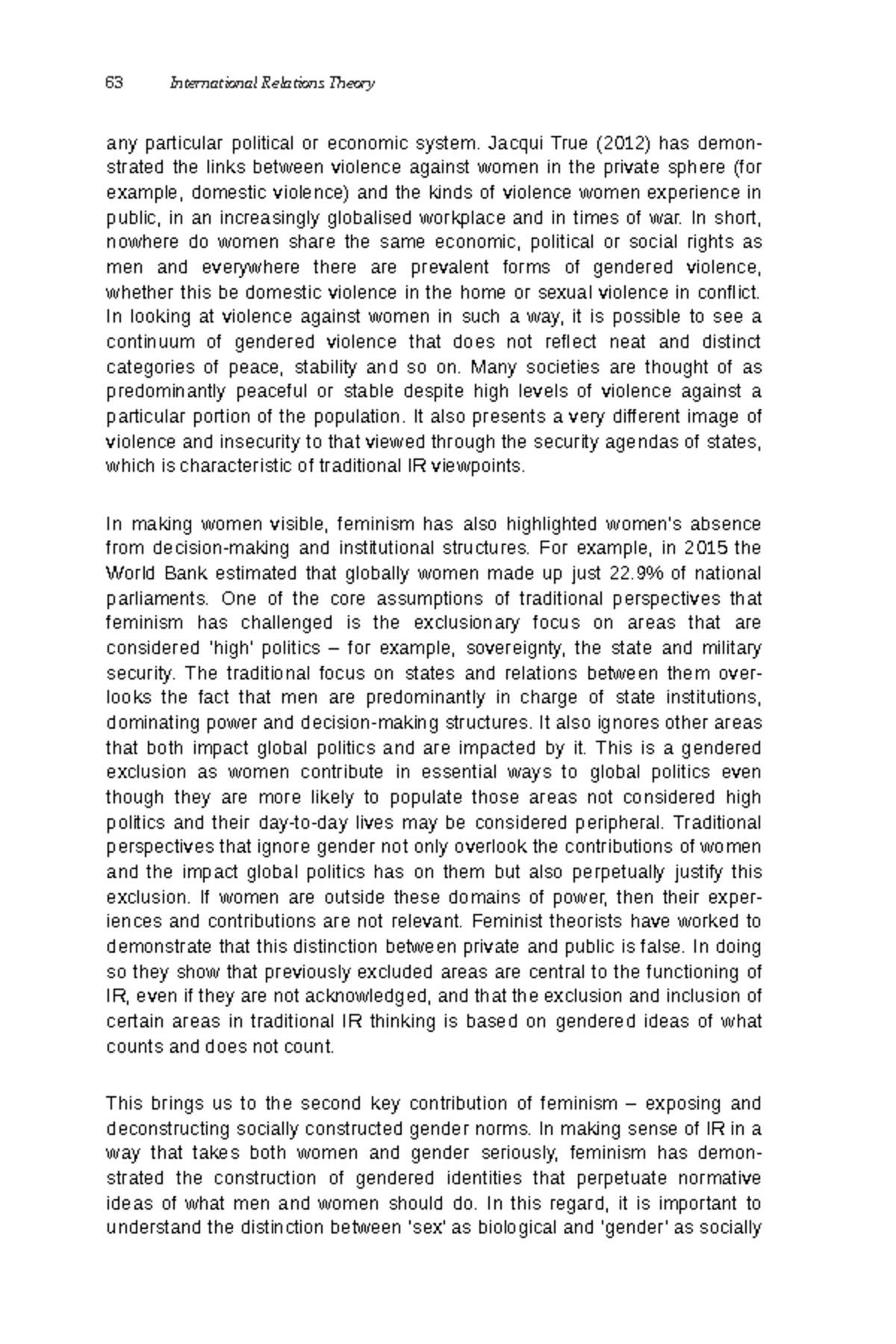 International Relations-39 - Jacqui True (2012) has demon- strated the ...