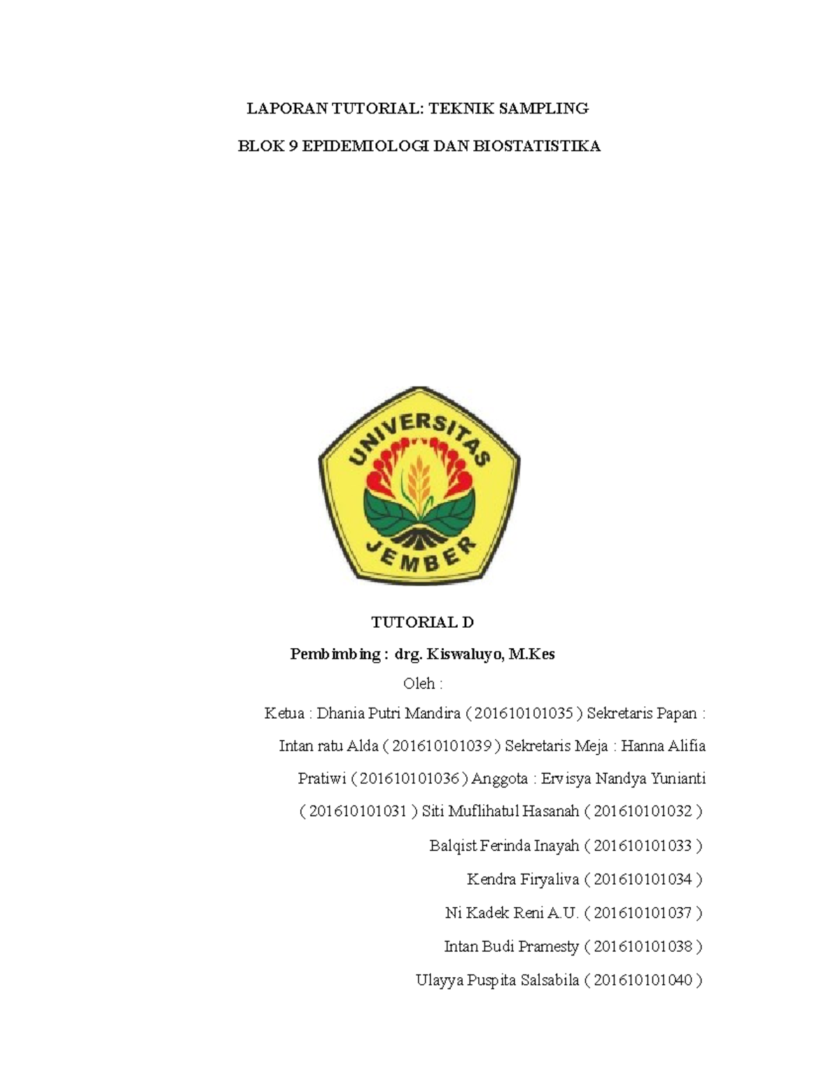 laporan tutorial Skenario 2 - LAPORAN TUTORIAL: TEKNIK SAMPLING BLOK 9 EPIDEMIOLOGI DAN - Studocu