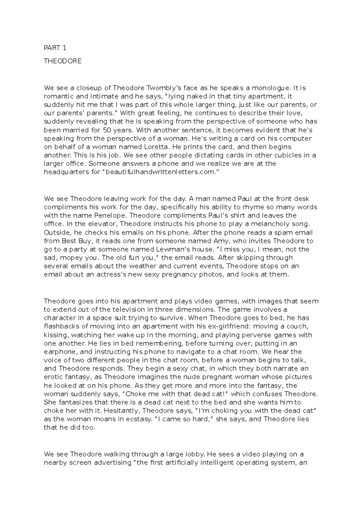 Her Film Notes - PART 1 THEODORE We see a closeup of Theodore Twombly’s ...