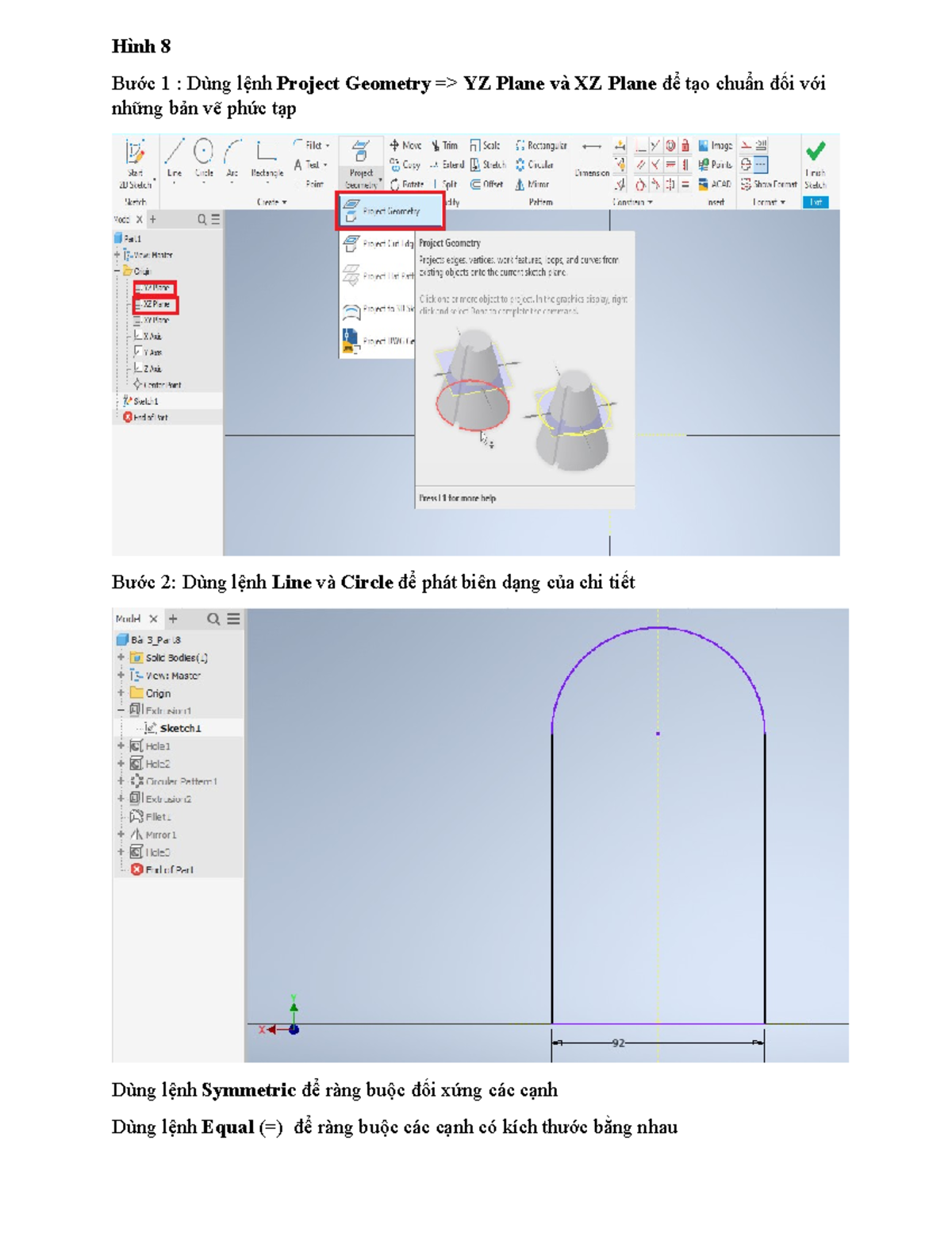 Hình 8 - Hình 8 Bước 1 : Dùng lệnh Project Geometry => YZ Plane và XZ Plane để tạo chuẩn đối với ...