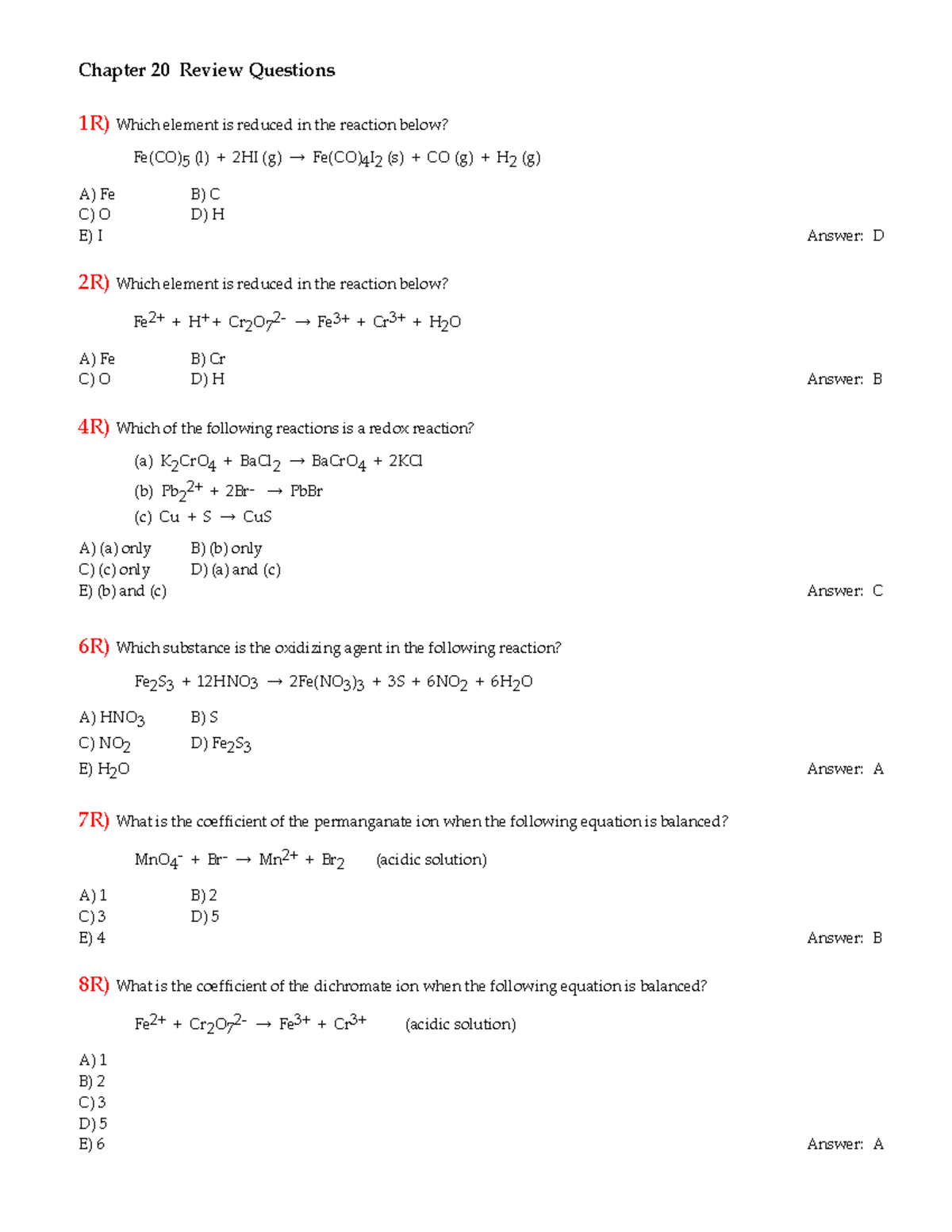 Chap 20 Review Questions - Chapter 20 Review Questions 1 R) Which ...
