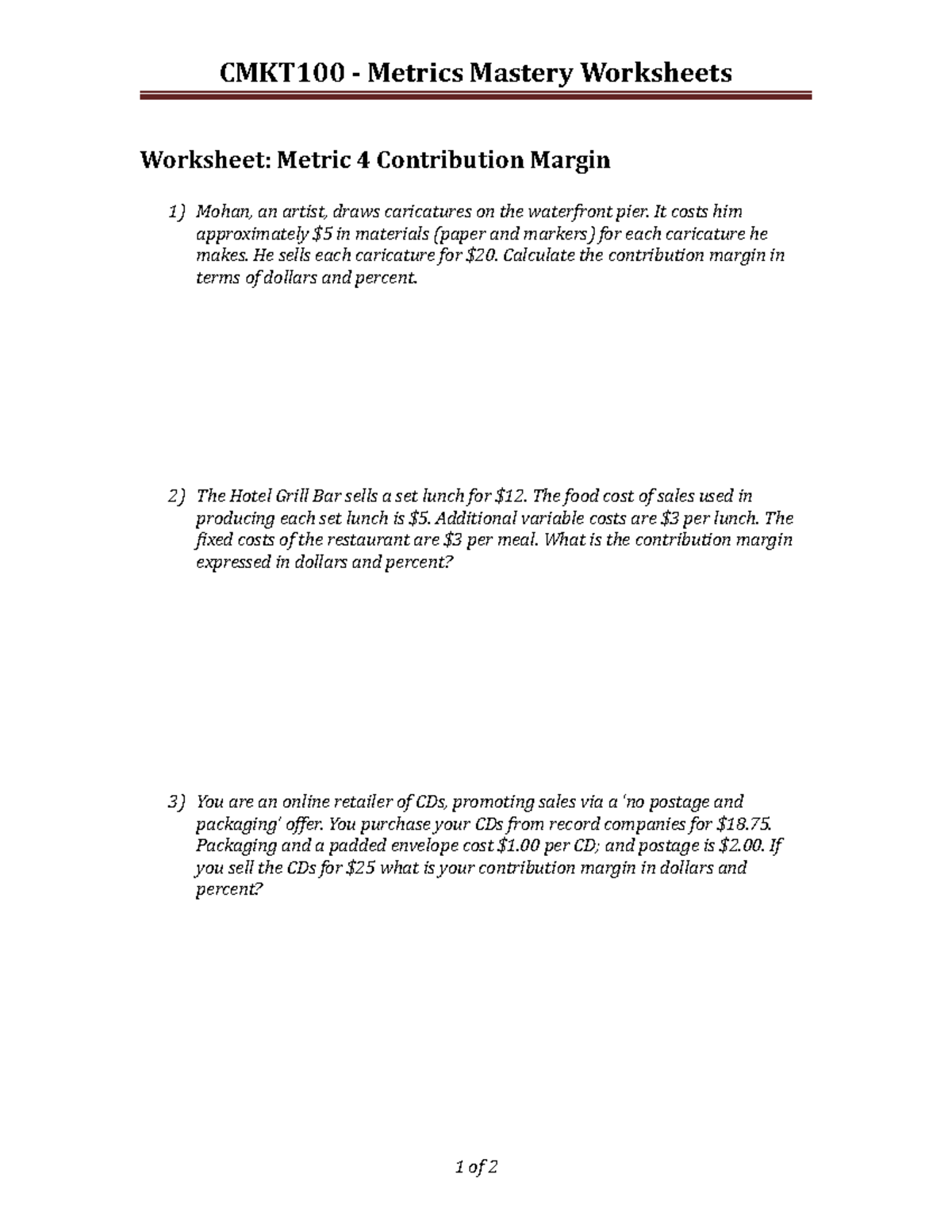 Metric 4 Mastery - Contribution Margin Questions - CMKT100 - Metrics ...