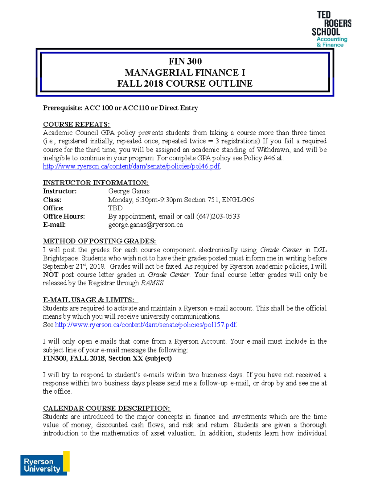 FIN 300 - Fall2018 Course Outline Monday Ganas - FIN 300 MANAGERIAL ...