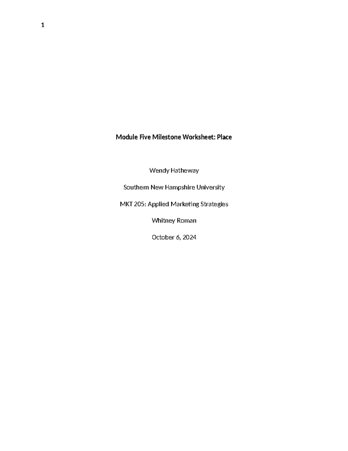 MKT205Milestone 5 - Assignment - 1 Module Five Milestone Worksheet ...