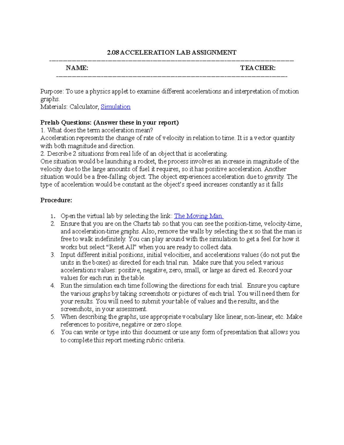 Acceleration Lab - ur welcome - 2 ACCELERATION LAB ASSIGNMENT - NAME: TEACHER: - Purpose: To use ...