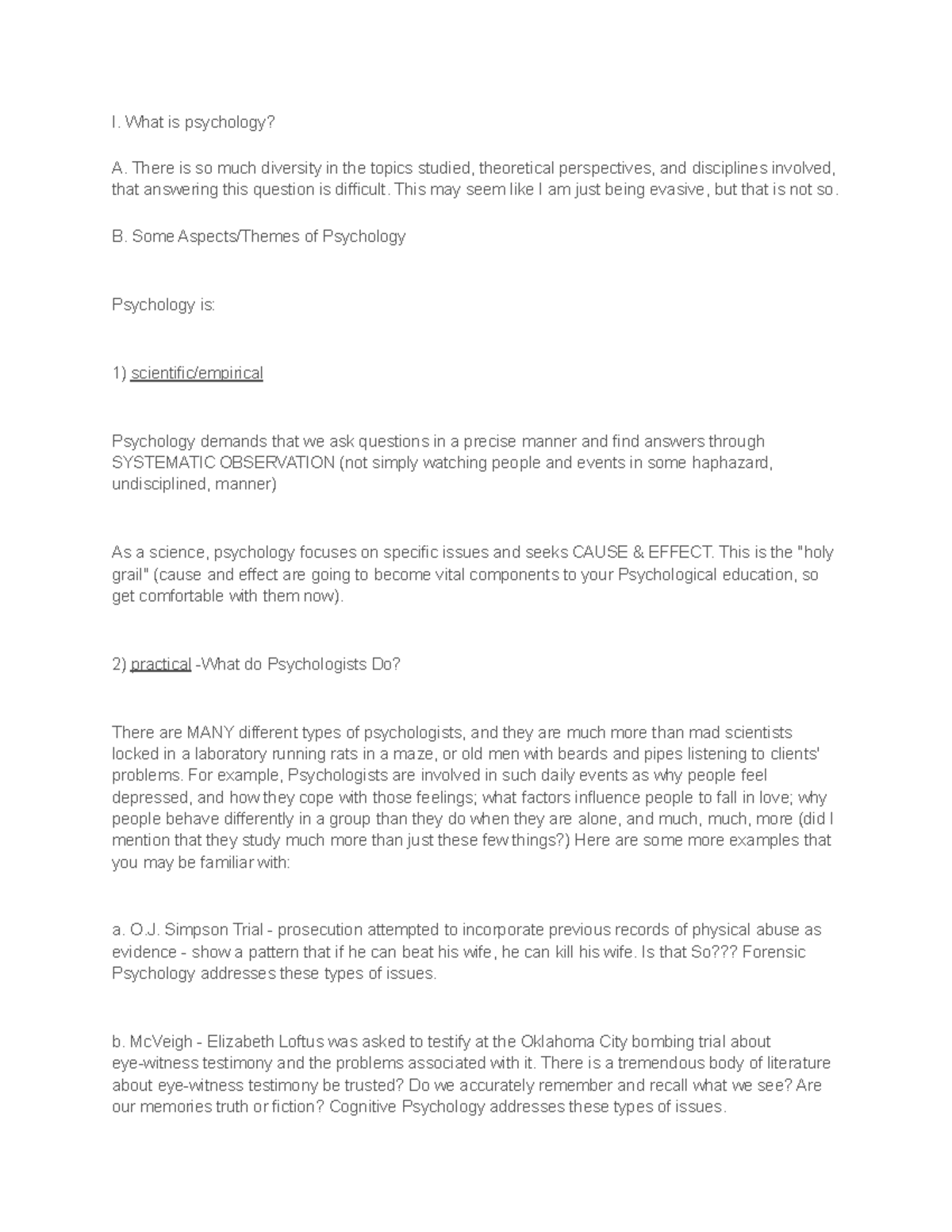 psych class lecture notes - I. What is psychology? A. There is so much ...