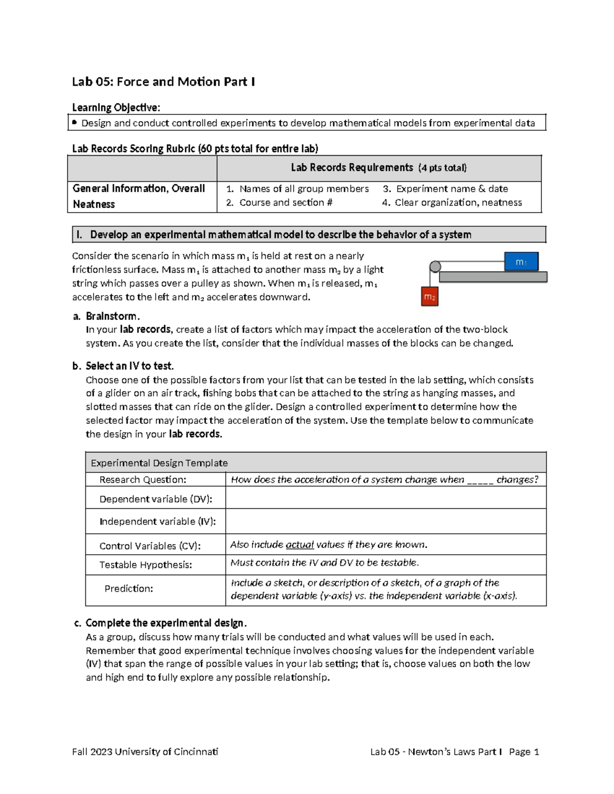 Lab 05 - Force and Motion Part I - Lab 05: Force and Motion Part I Learning Objective: Design ...