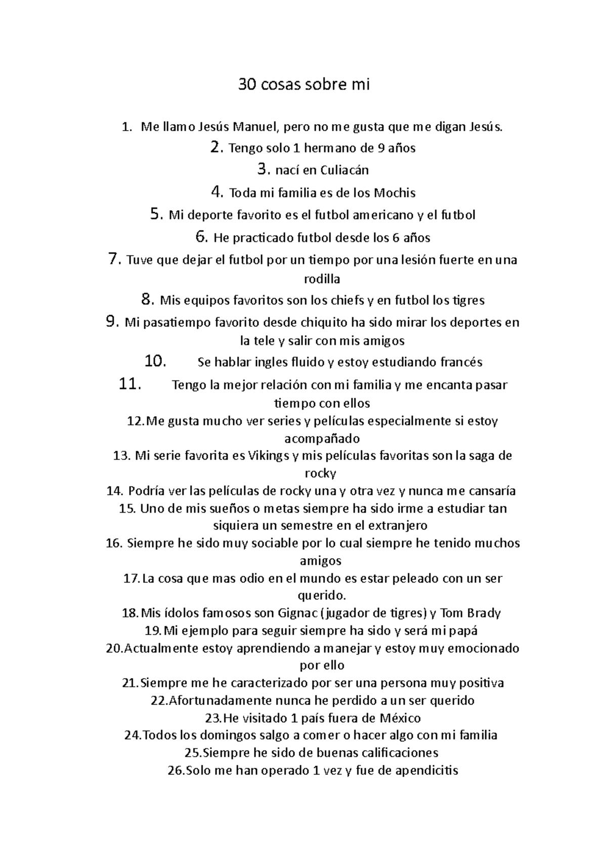 30cosas - No hay - 30 cosas sobre mi Me llamo Jesús Manuel, pero no me gusta que me digan Jesús ...