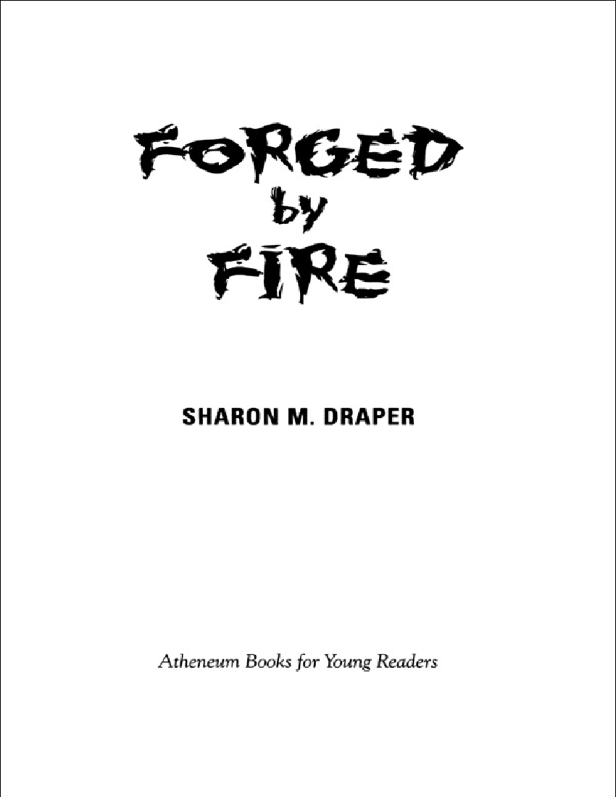 Copy of winston jeremiah - forged by fire hazelwood high - sharon m draper - This book is ...