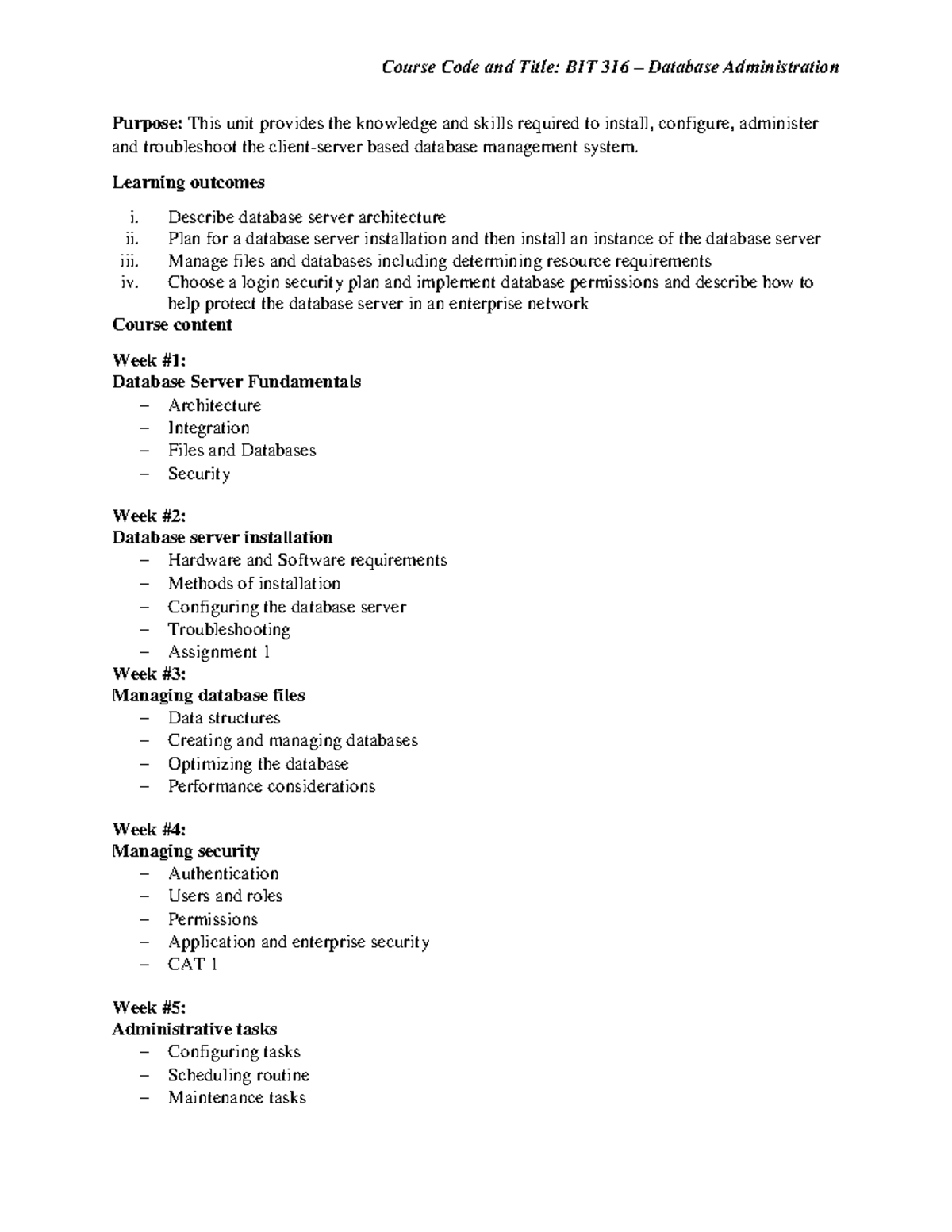 BIT 316 Database Administration - mmust-1 - Purpose: This unit provides ...