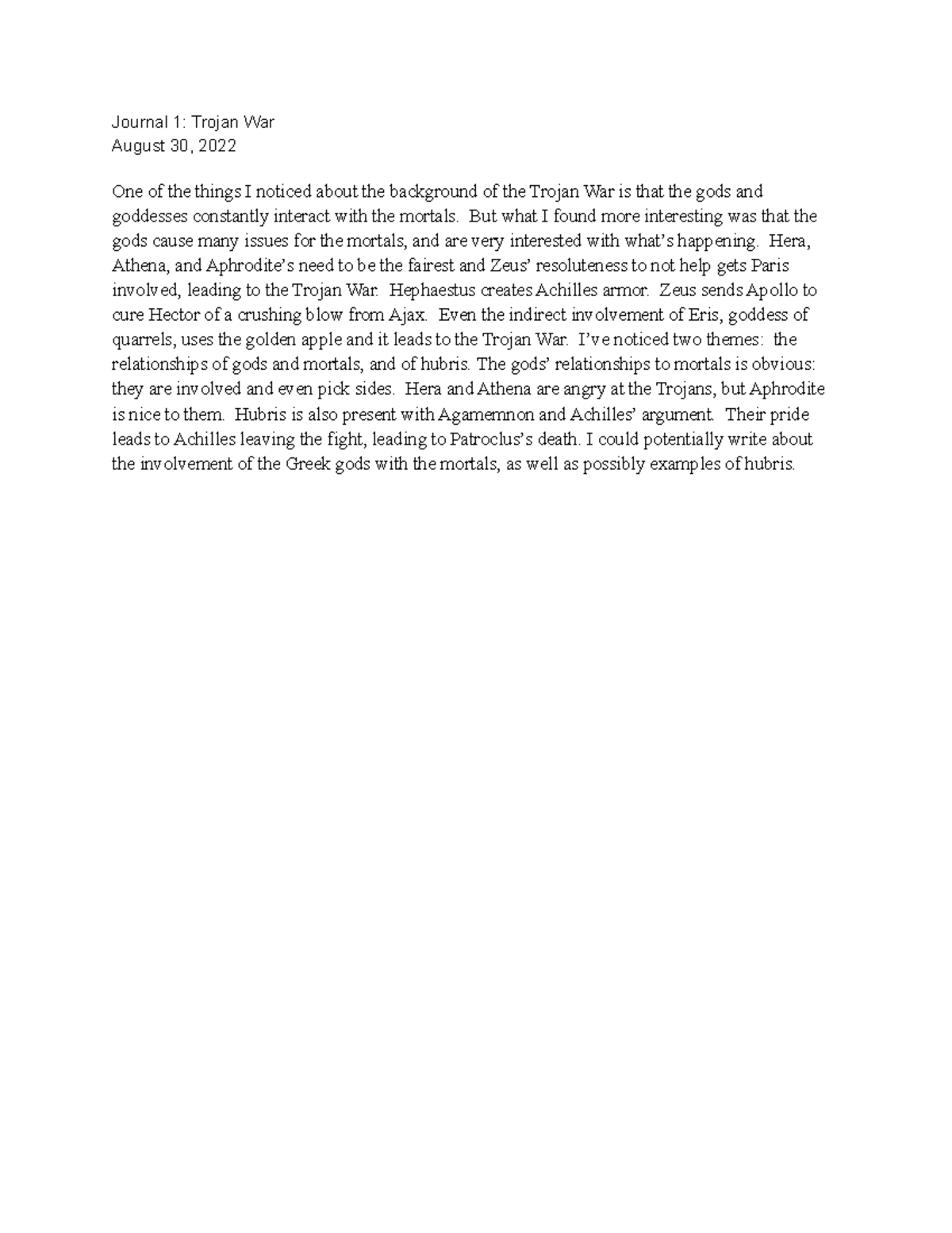 Journal Entry 1 Odyssey - Journal 1: Trojan War August 30, 2022 One of ...