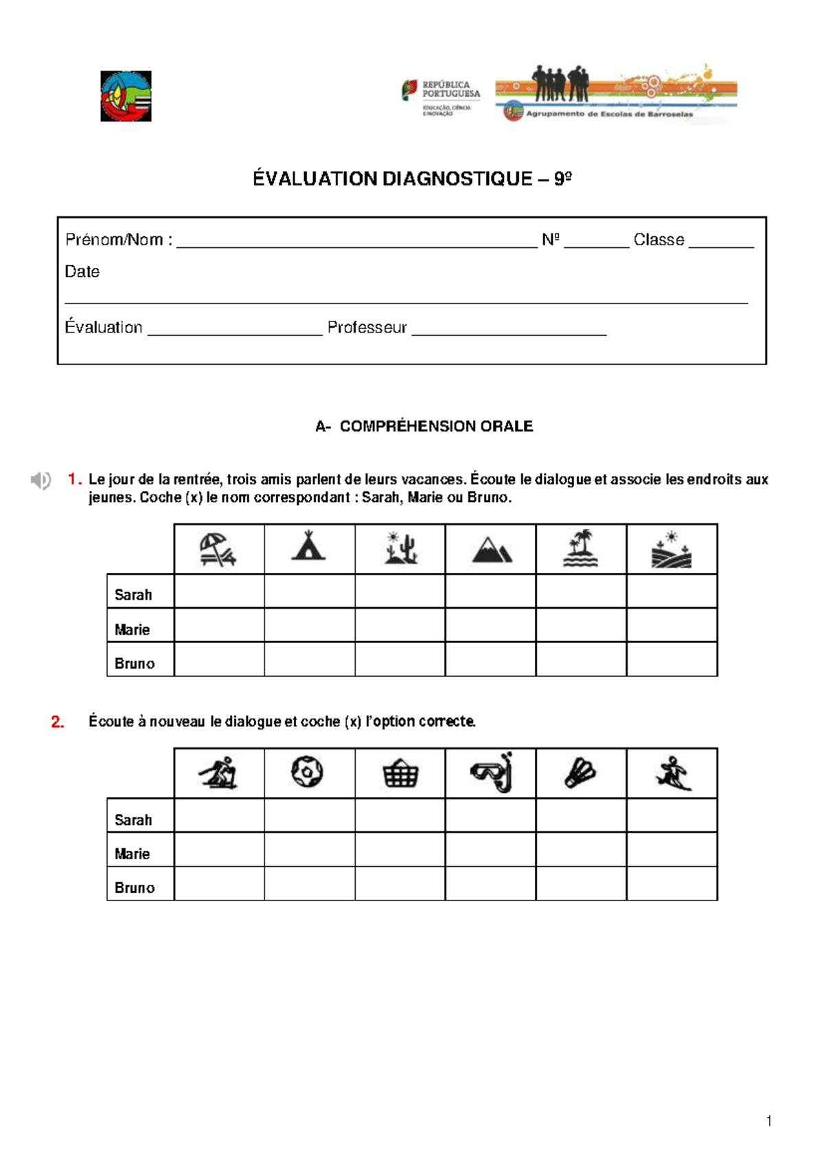 Teste diagnostico 9 - ÉVALUATION DIAGNOSTIQUE – 9 º Prénom/Nom : - Studocu