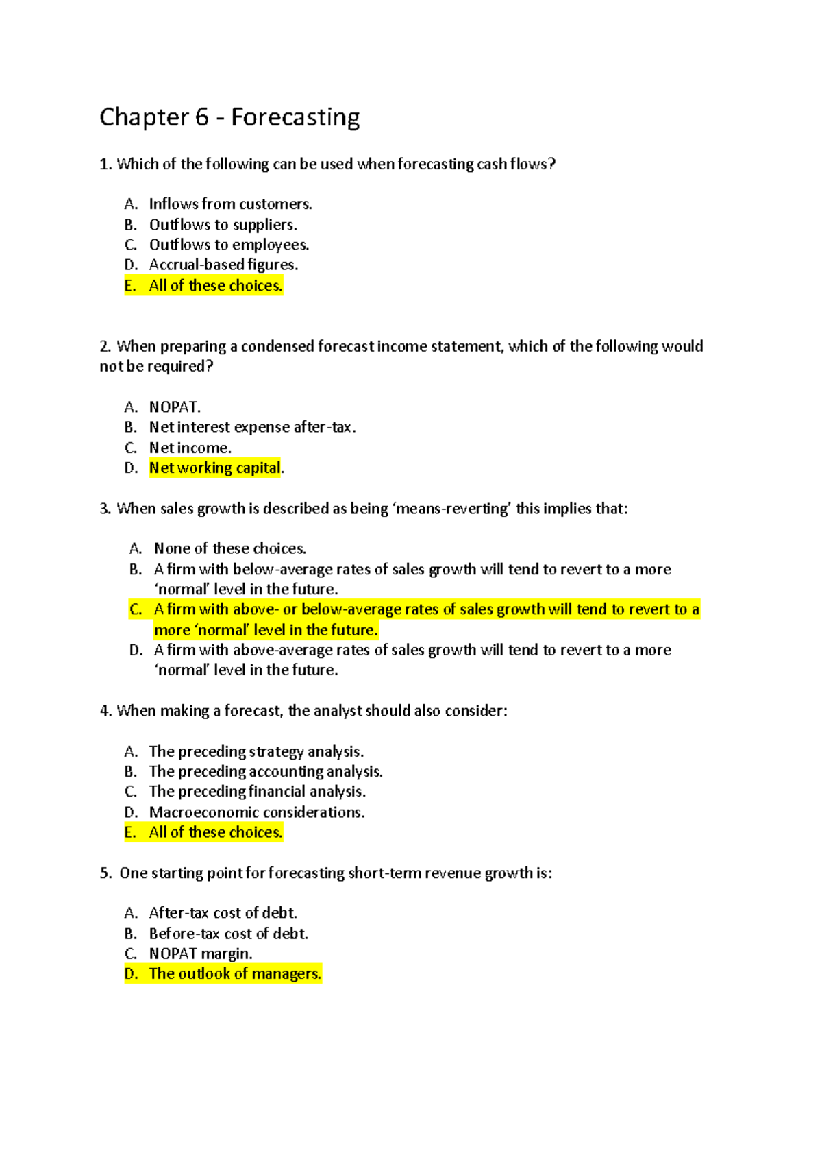 Solution Final Exam Practice T1 22 Final TT - Chapter 6 - Forecasting Which of the following can ...