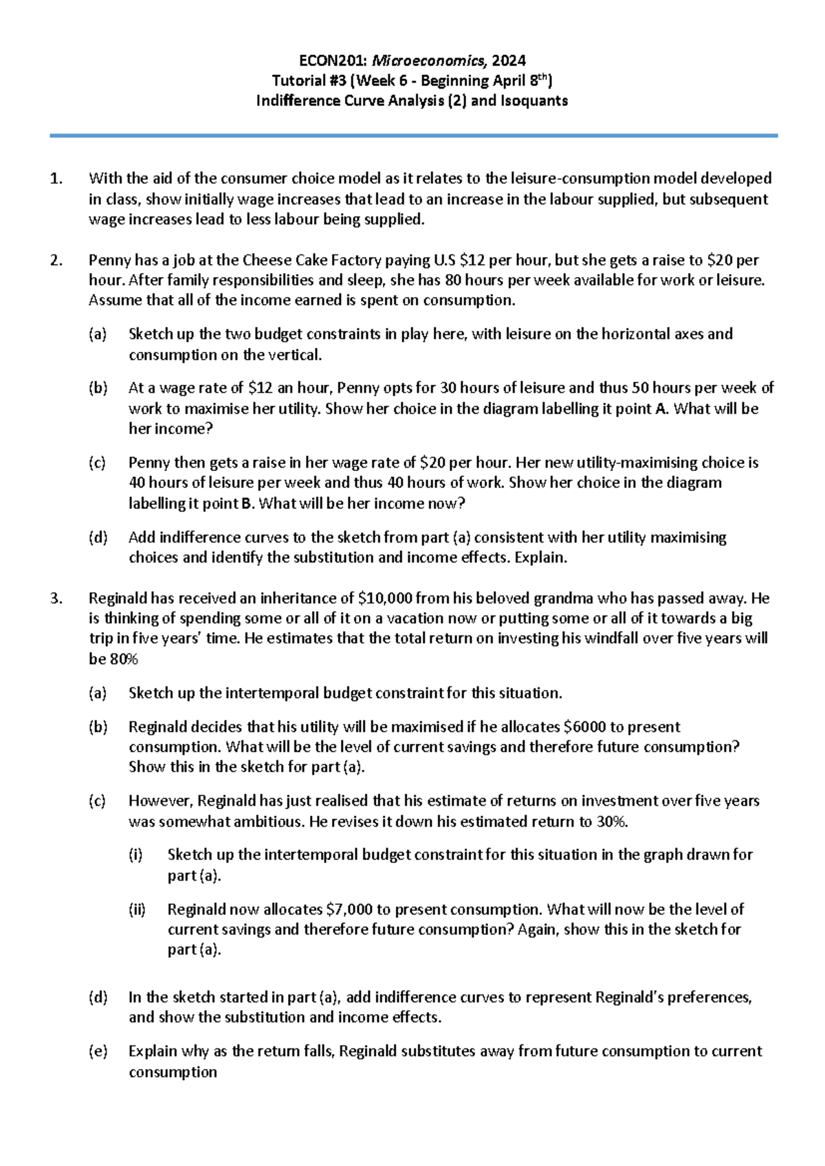ECON201 2024 Tutorial 3 - ECON201: Microeconomics, 2024 Tutorial #3 (Week 6 - Beginning April 8 ...