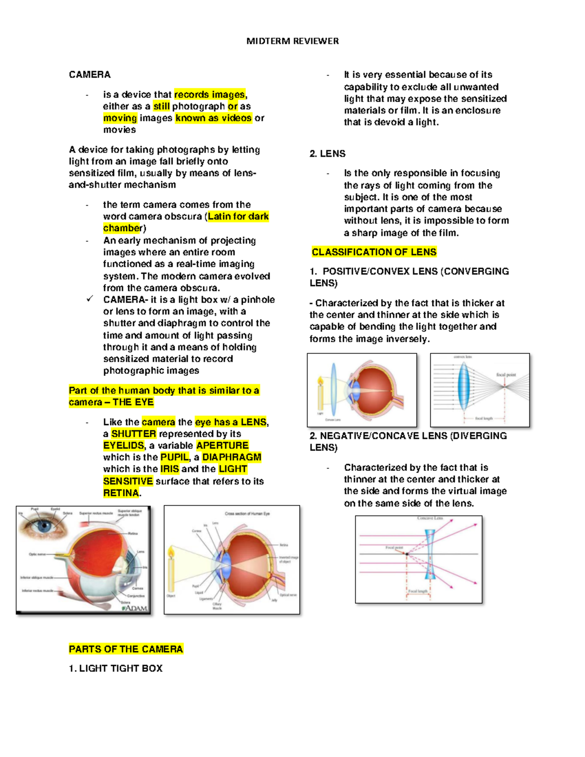 midterm notes on photography - CAMERA is a device that records images ...
