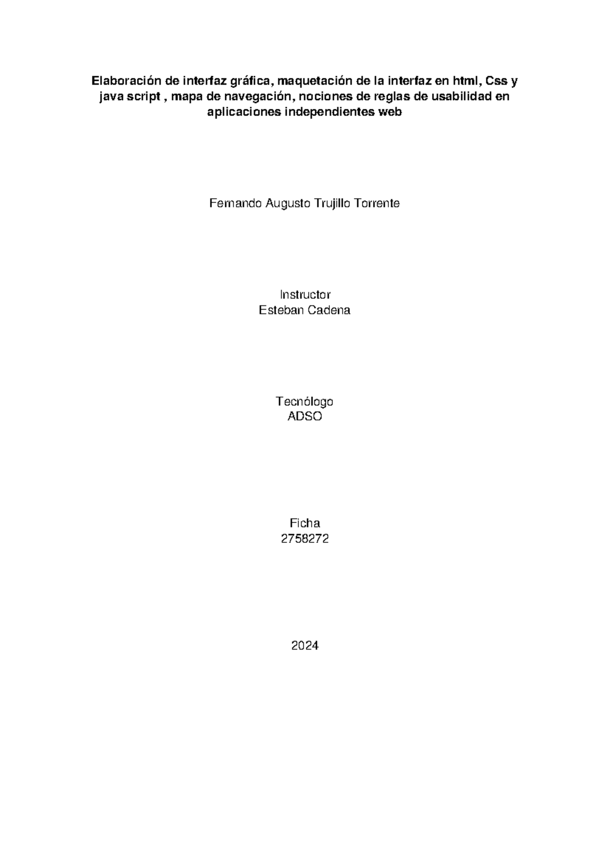 Elaboración de interfaz gráfica, maquetación de la interfaz en html ...