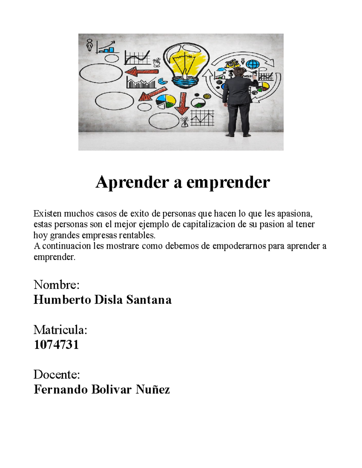 Aprende a emprender - Resumen de Formacion de emprendedores - Aprender ...