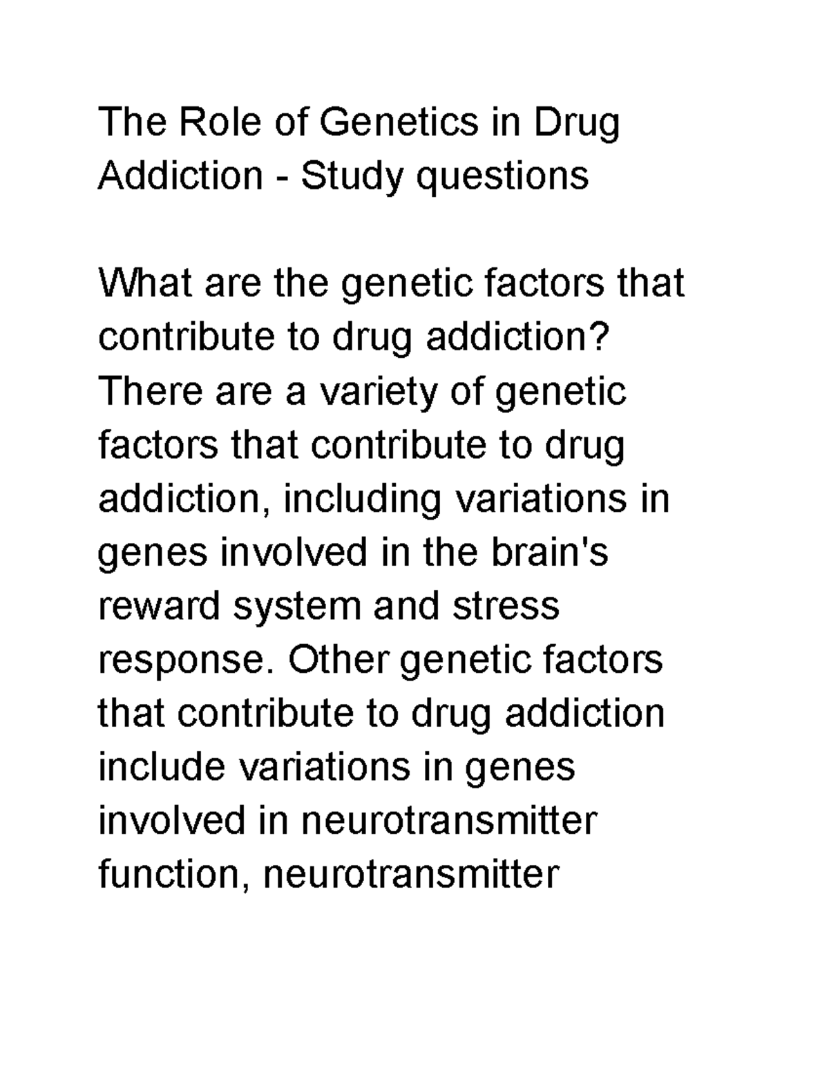 The Role of Genetics in Drug Addiction - Study questions - Google Docs ...