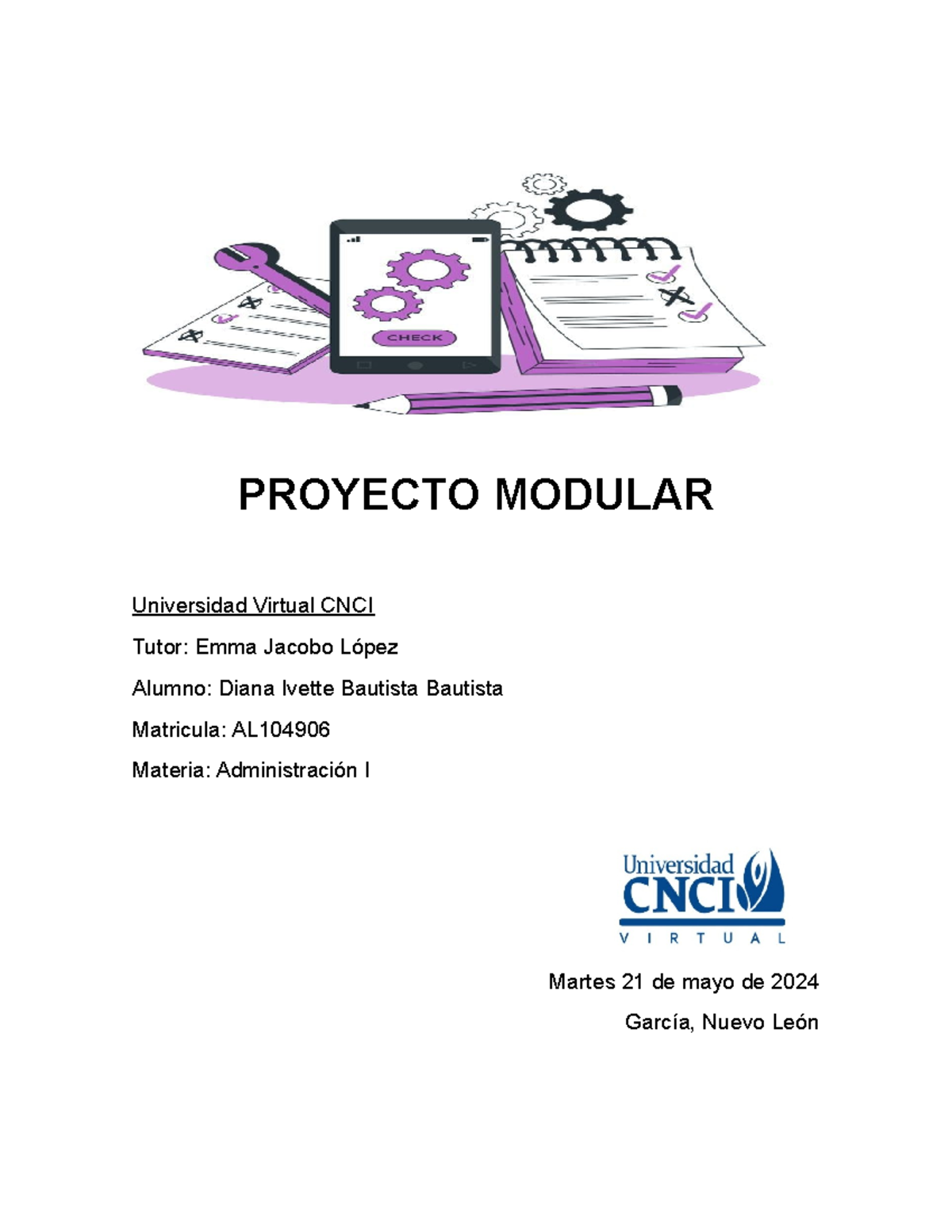 Proyecto Modular - Administración - PROYECTO MODULAR Universidad Virtual CNCI Tutor: Emma Jacobo ...