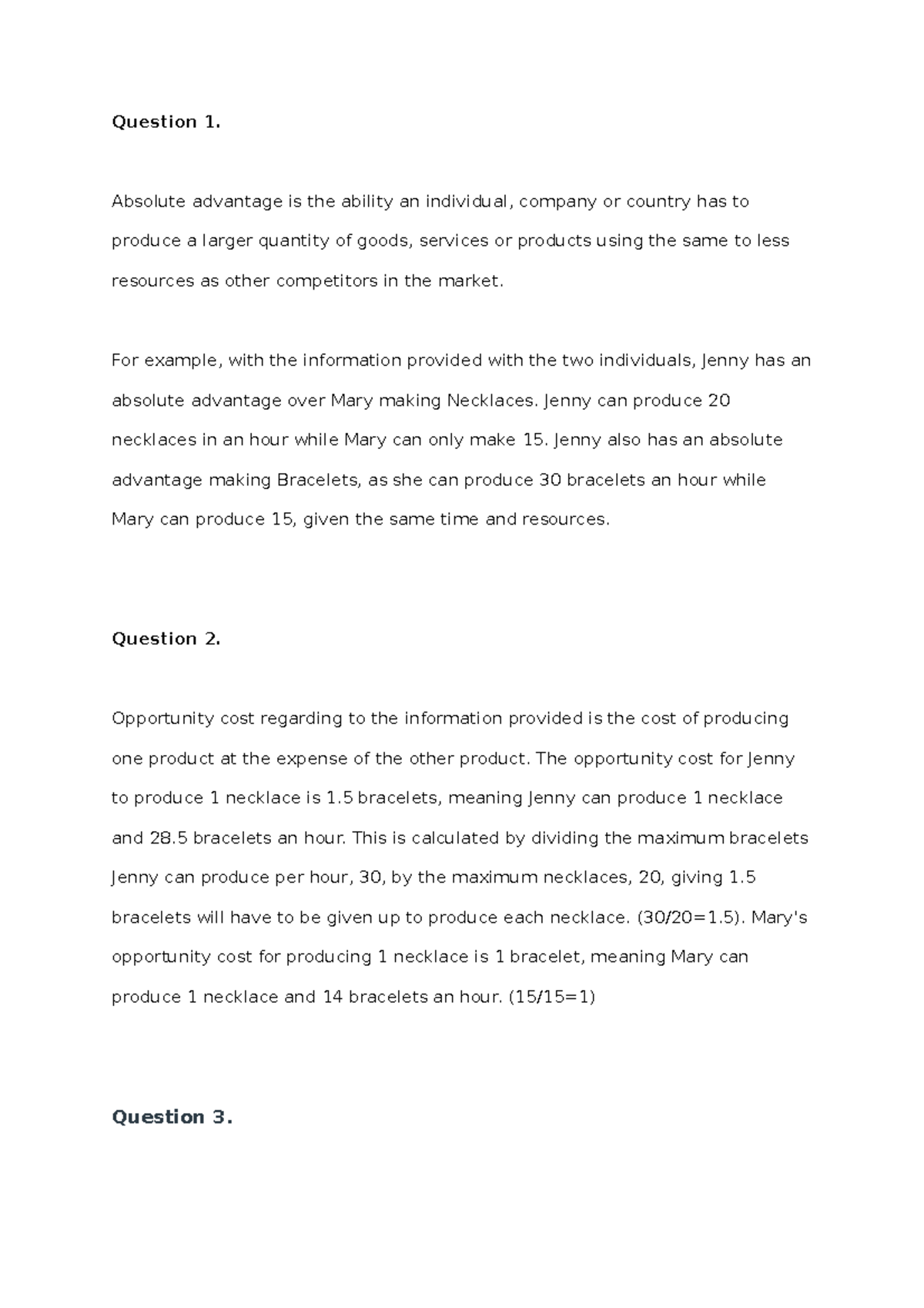 Assignment 1A - Question 1. Absolute advantage is the ability an ...
