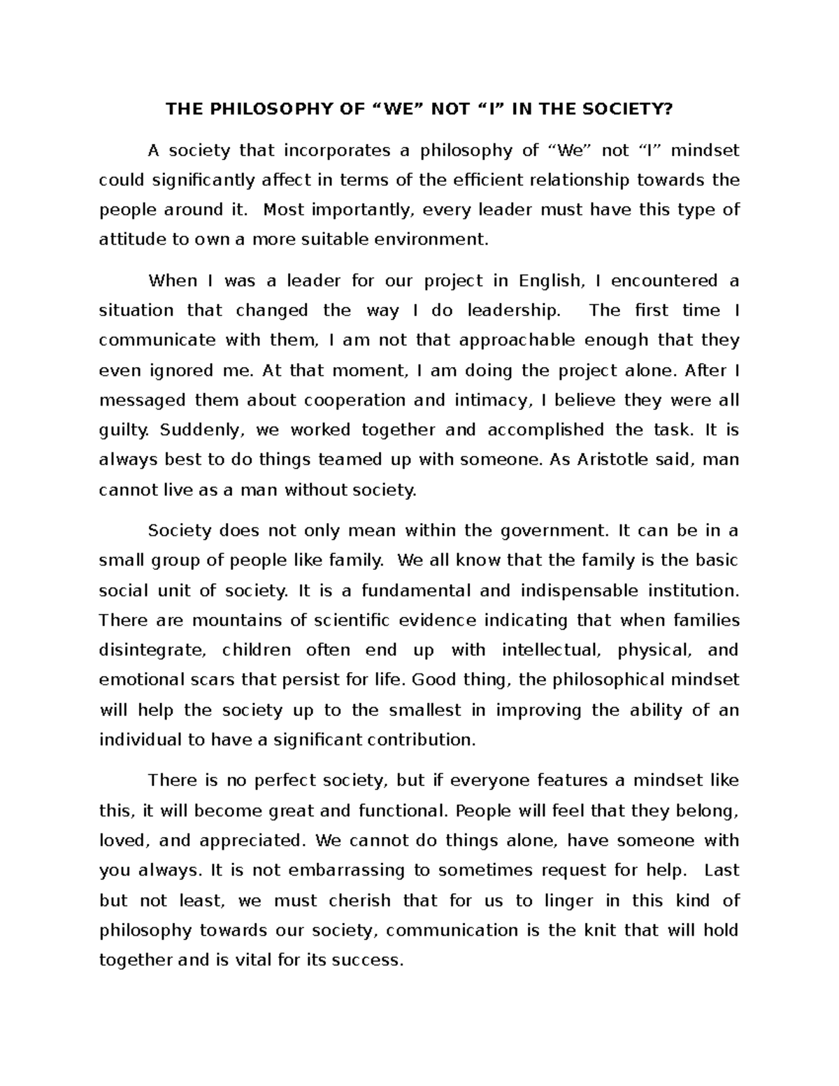Philo Essay - THE PHILOSOPHY OF “WE” NOT “I” IN THE SOCIETY? A society ...