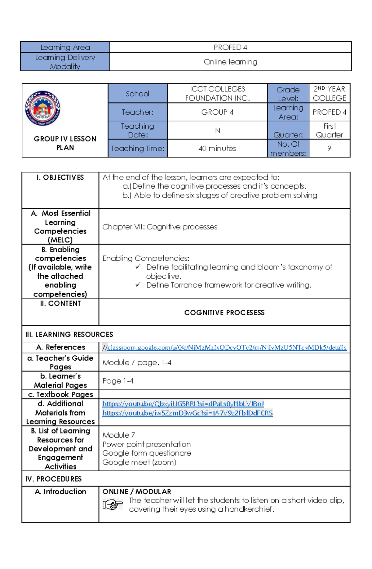 Group 7 Lesson PLAN - None - I. OBJECTIVES At the end of the lesson ...