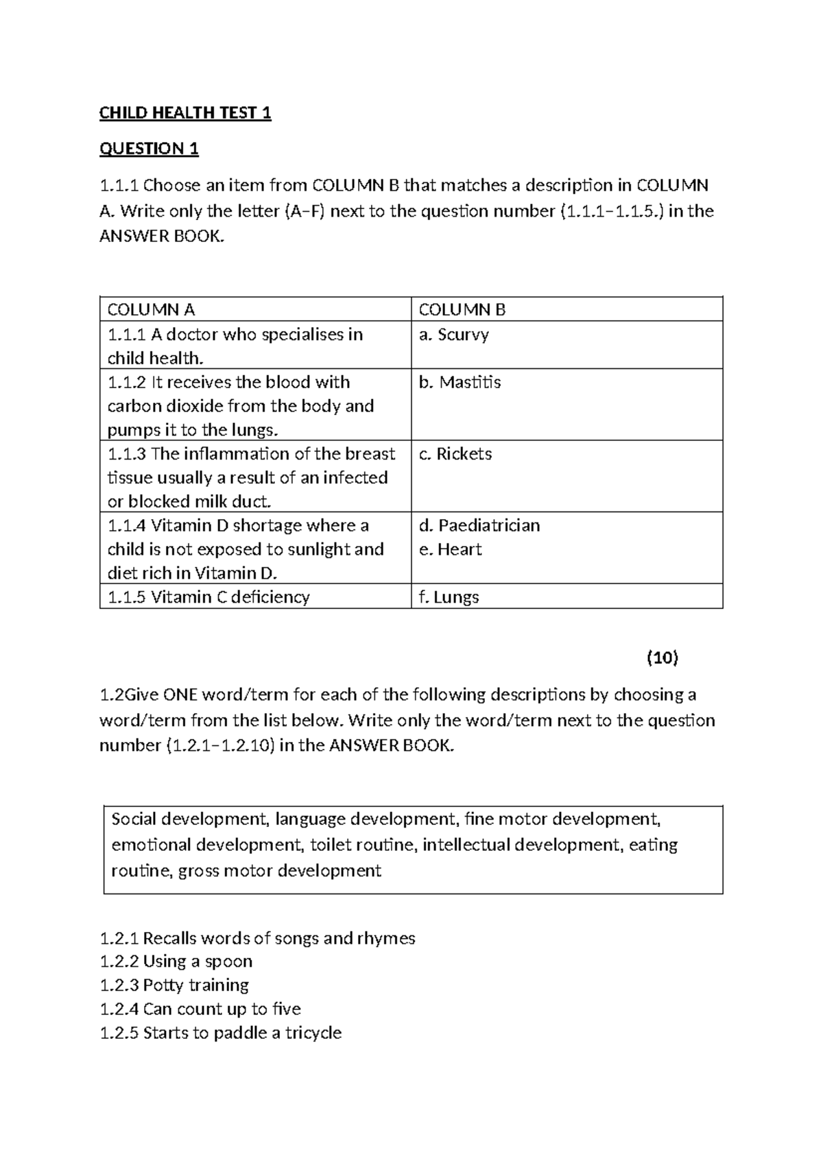 Child health test 1 - notes - CHILD HEALTH TEST 1 QUESTION 1 1.1 Choose ...