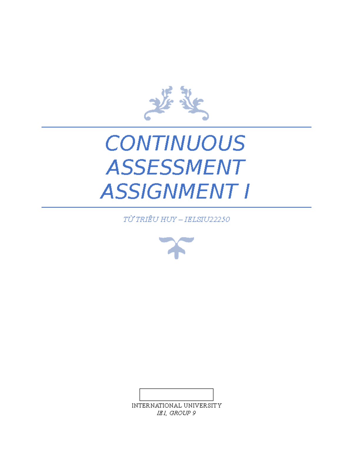 TỪ TRIỆU HUY Ielsiu 22250 Continuous Assessment Asssignment 1 ...