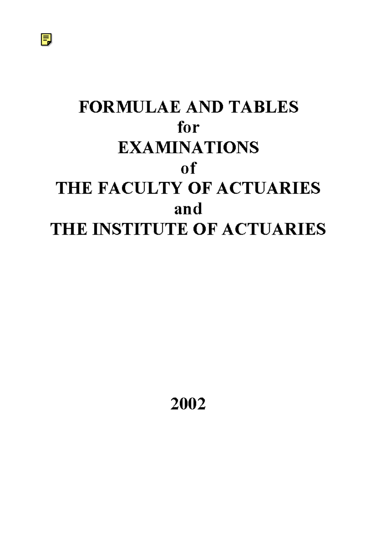 Pdfcoffee - Ifoa exam - FORMULAE AND TABLES for EXAMINATIONS of THE ...