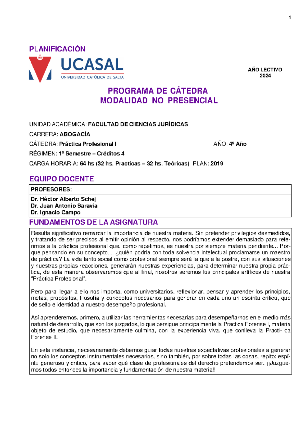 Practica profesional - catedra B-2024 programa - PLANIFICACIÓN PROGRAMA DE CÁTEDRA MODALIDAD NO ...