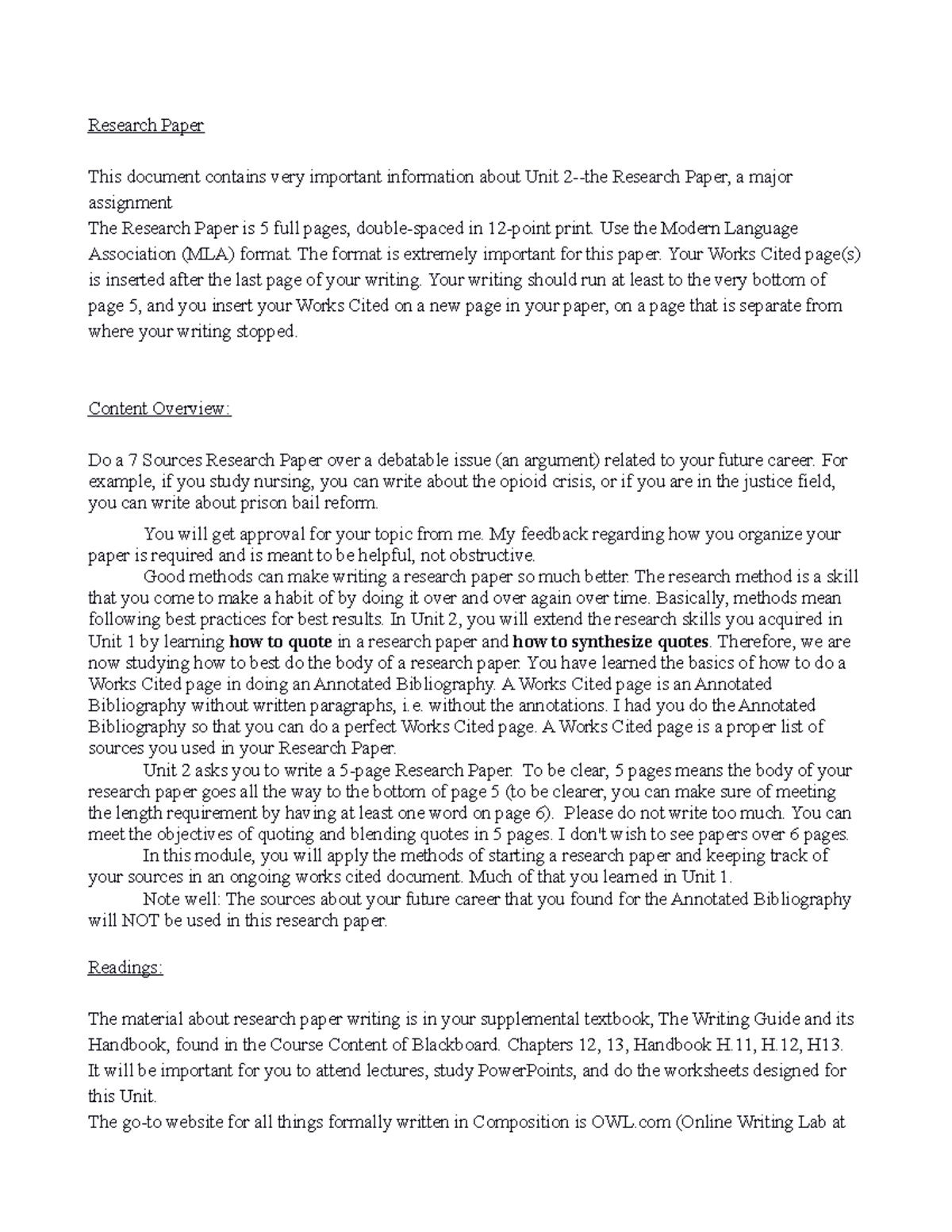 Research Paper - Use the Modern Language Association (MLA) format. The ...