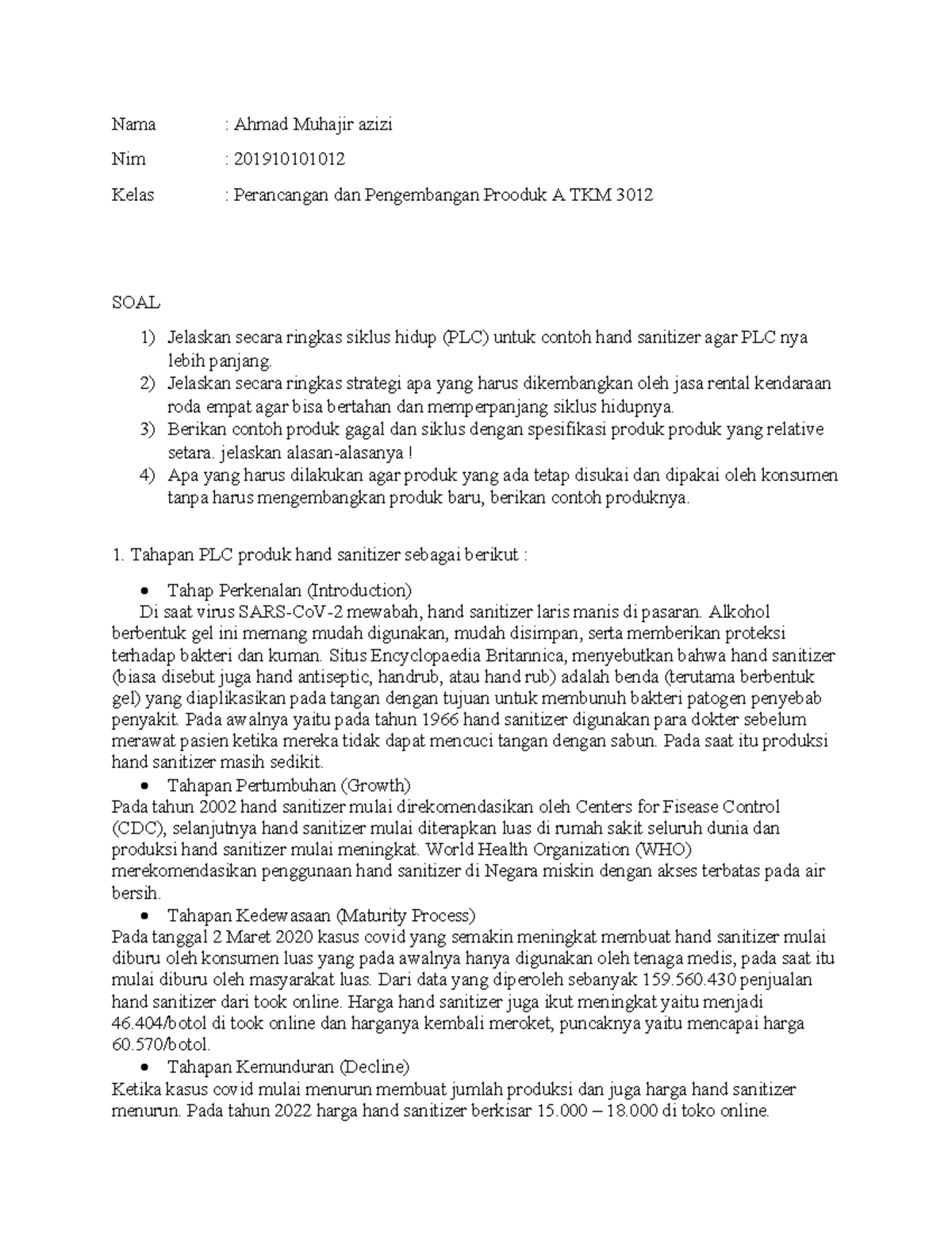 Tugas Pengembangan produk - Nama : Ahmad Muhajir azizi Nim : 201910101012 Kelas : Perancangan ...