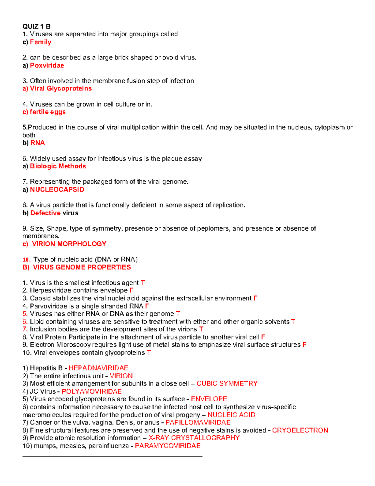 Viro-Quizzes - Viro - QUIZ 1 B Viruses are separated into major ...