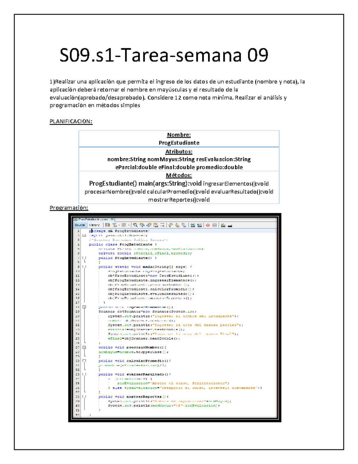 Reto 09 Taller Java- S09-Tarea-semana 09 1)Realizar una aplicación que ...