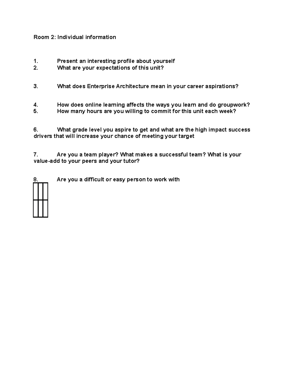Week 1 Tutorial Activity Room 2 Individual Information Present An