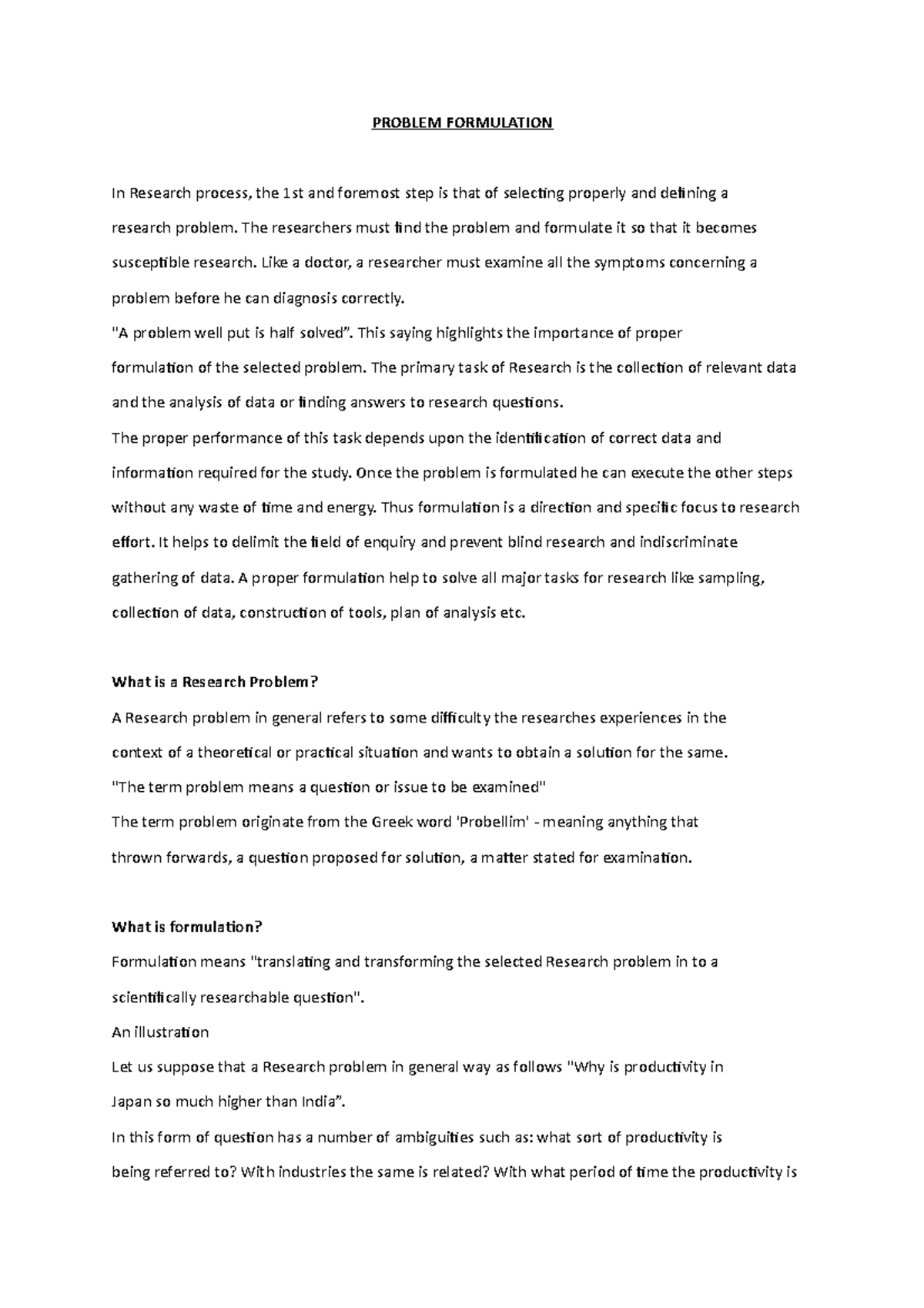 Research 8 - Short note - PROBLEM FORMULATION In Research process, the ...