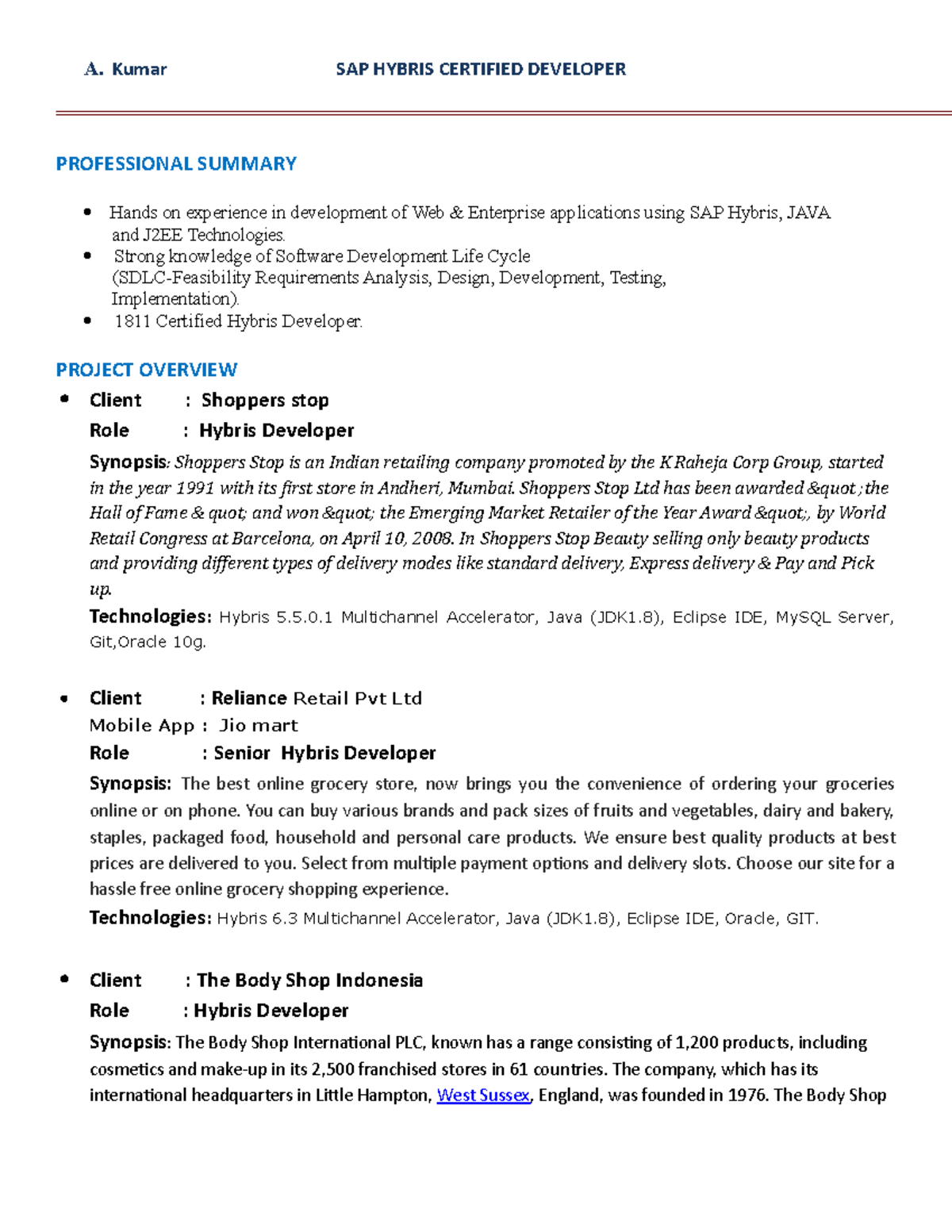 A.Kumar Client cv - cv format - A. Kumar SAP HYBRIS CERTIFIED DEVELOPER PROFESSIONAL SUMMARY ...