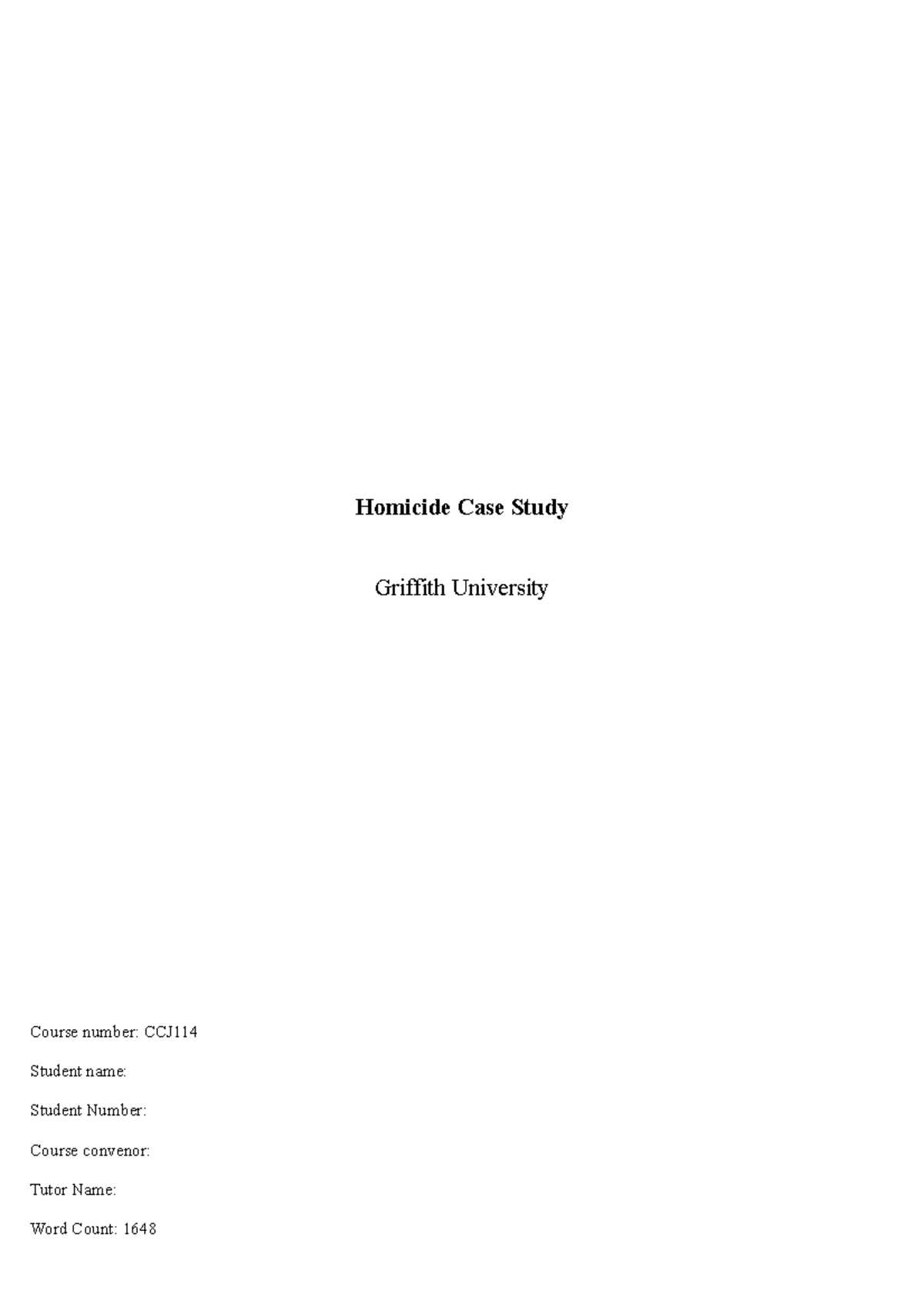 Homicide Case Study (SD) - Homicide Case Study Griffith University ...