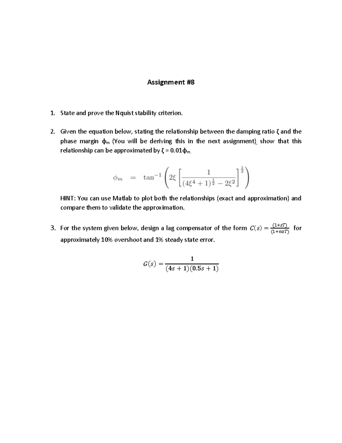 Assignment 8 - EEL 4657 Linear Control Systems Assignment 1. State and prove the Nquist ...