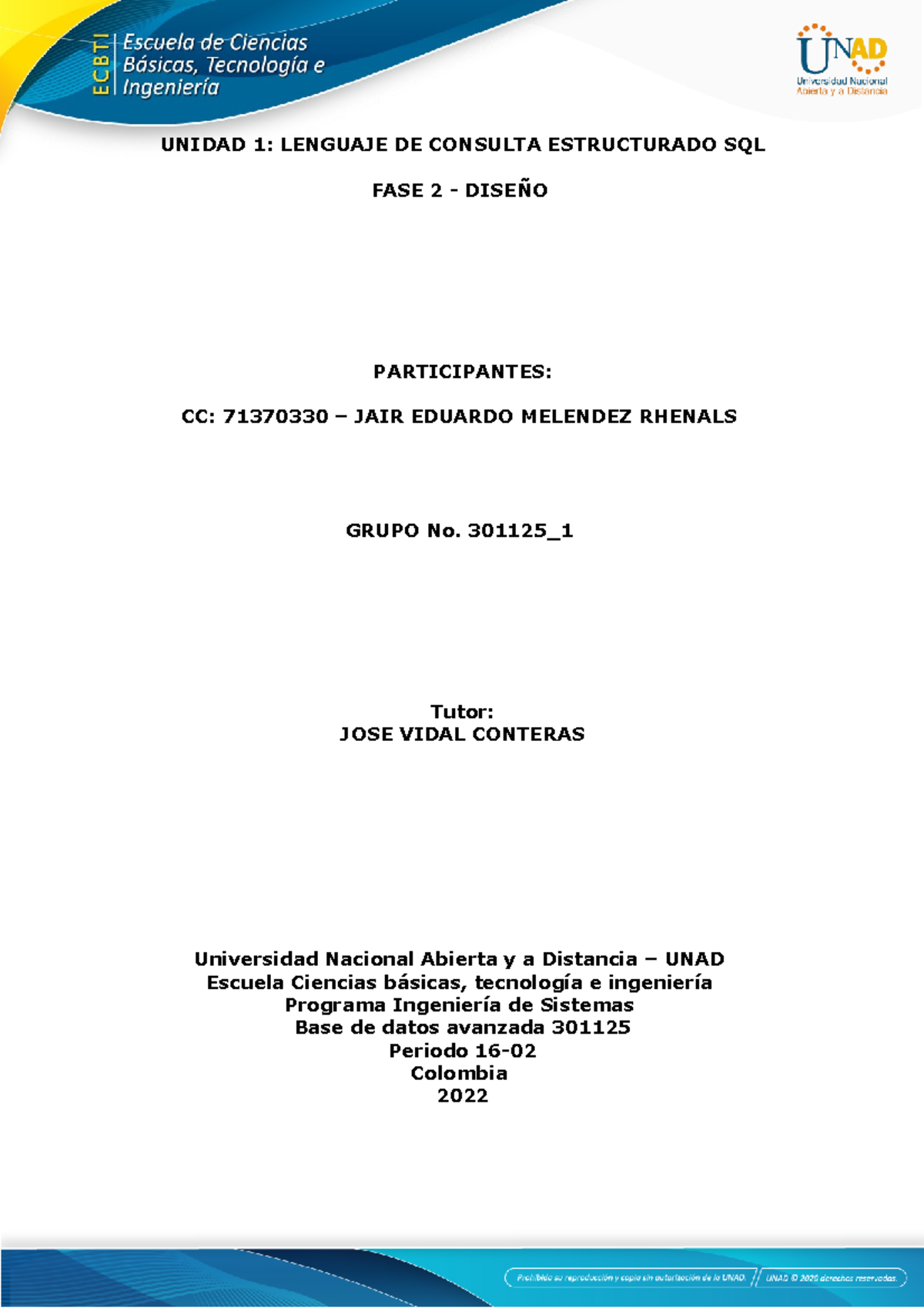 Anexo 2 - Formato de entrega - Unidad 1 - Fase 2 -Diseño - UNIDAD 1 ...