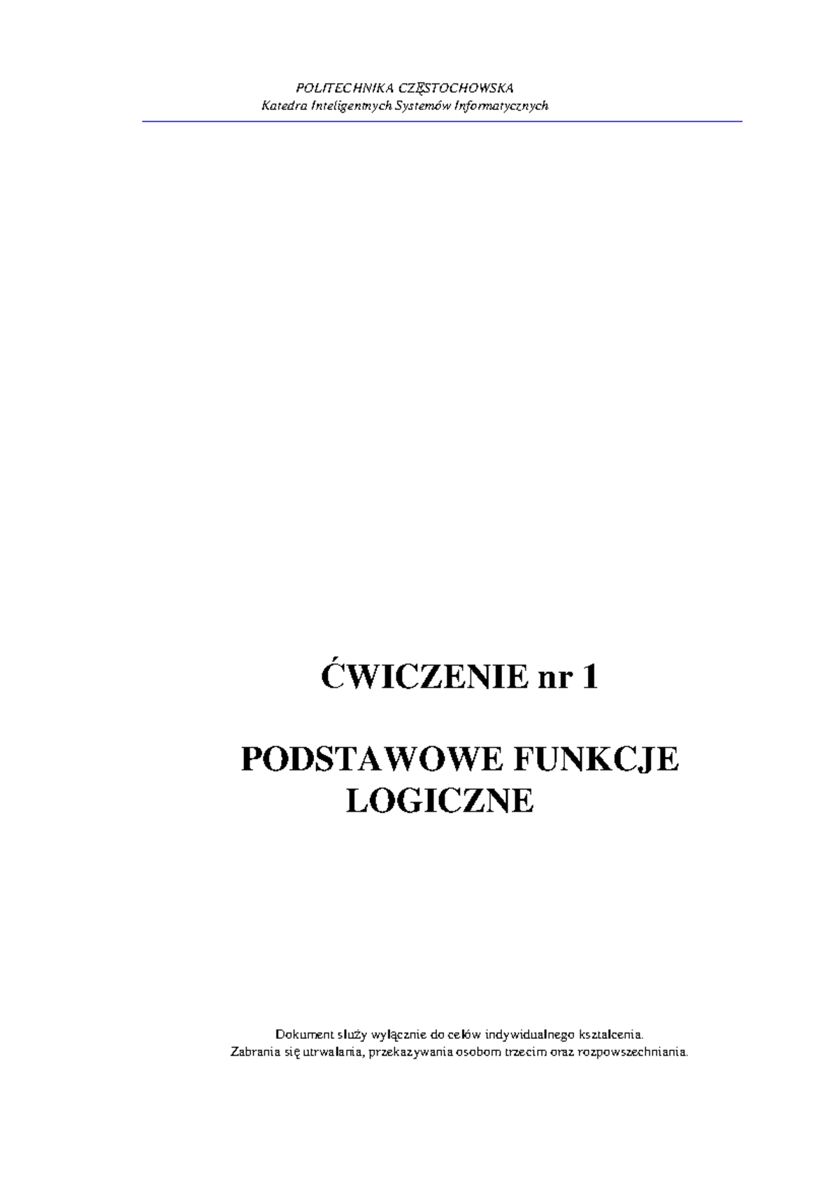 Technika cyfrowa labki 1 - 4 - Katedra Inteligentnych Systemów Informatycznych ĆWICZENIE nr 1 ...