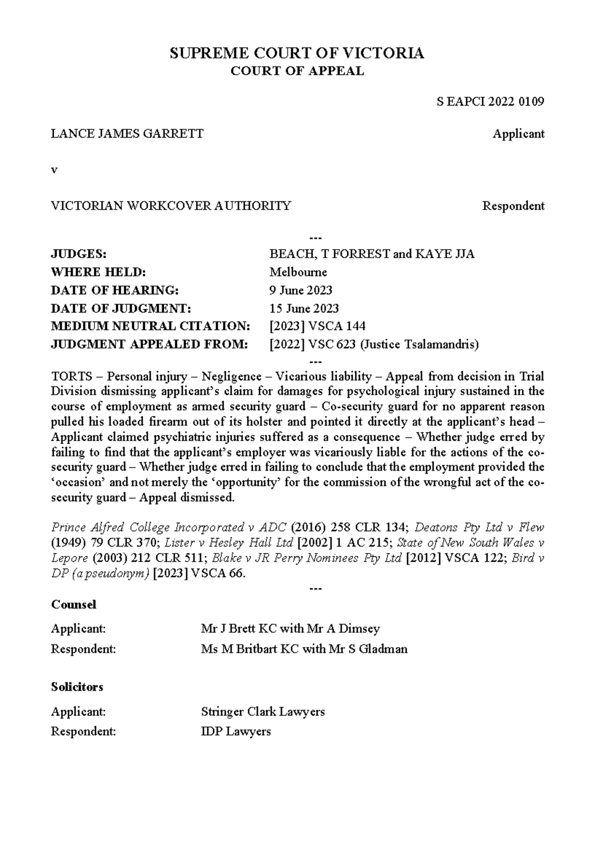 Garrett v Victorian Workcover Authority [2023] VSCA 144 - SUPREME COURT ...