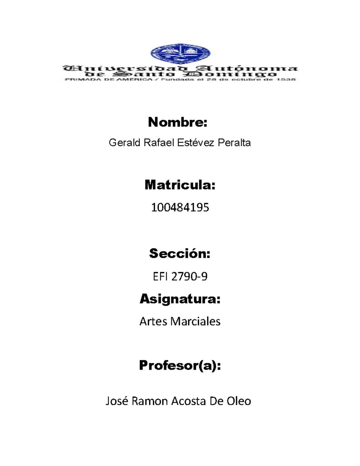 Artes Marciales 1 - Saludos entre otros conceptos - Nombre: Gerald ...