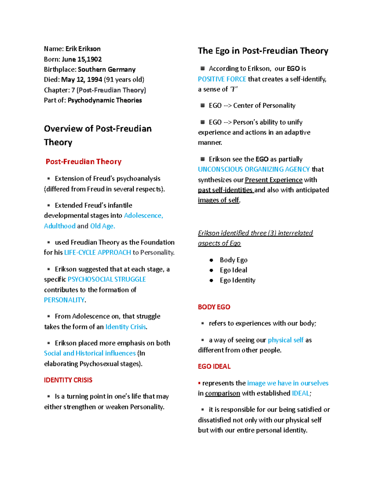 Erik Erikson Post-Freudian Theory - Name: Erik Erikson Born: June 15 ...
