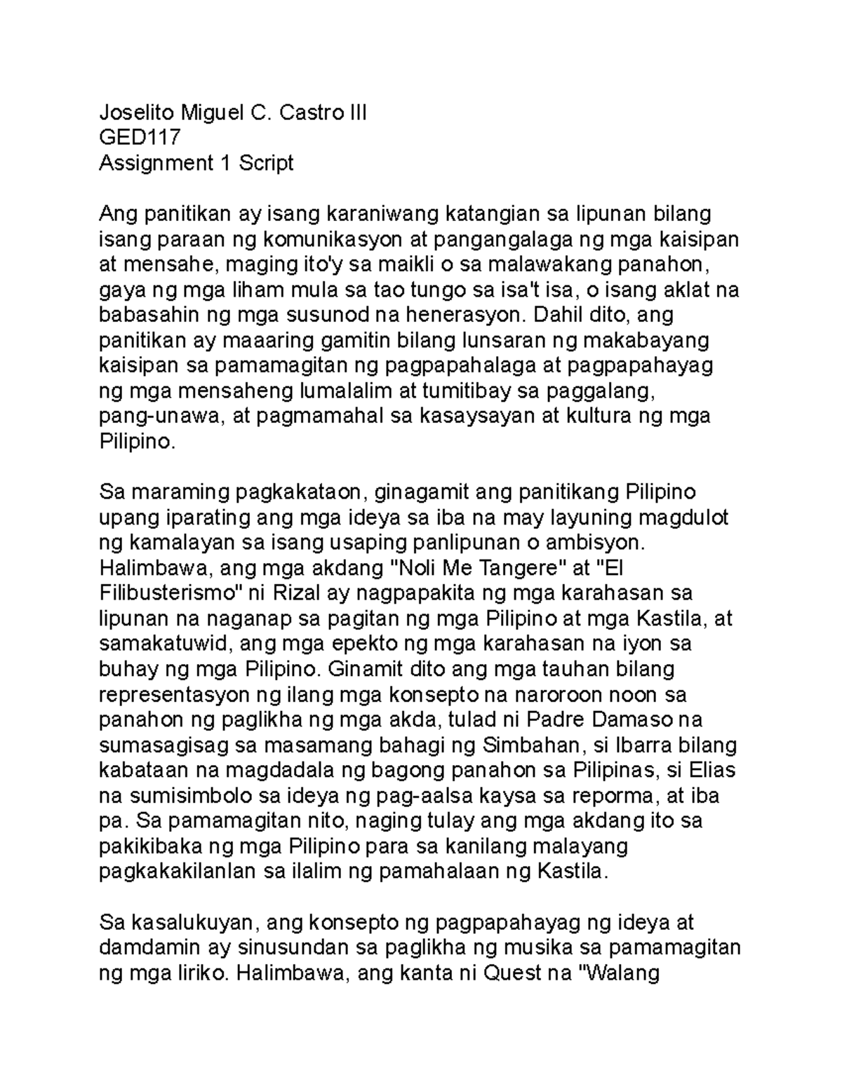 GED117 ASS1 Castro Script - Joselito Miguel C. Castro III GED Assignment 1 Script Ang panitikan ...